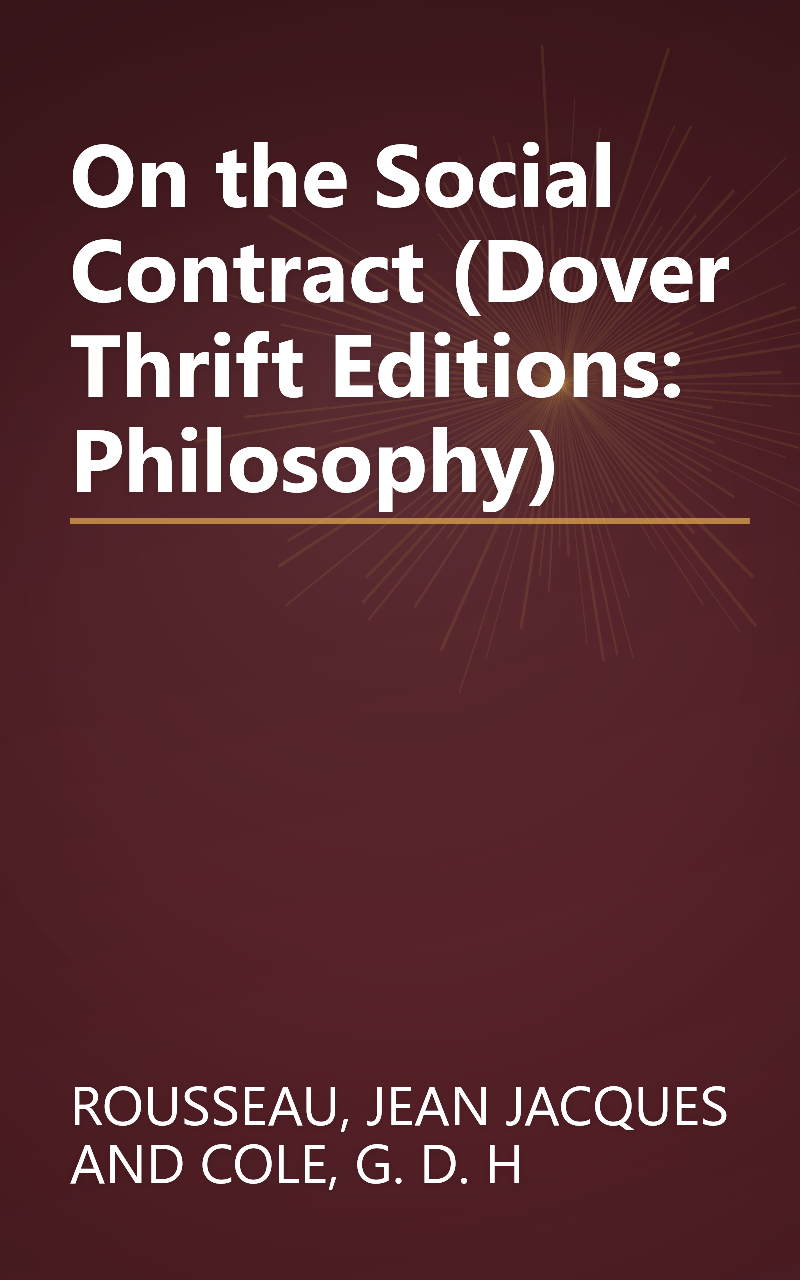 On the Social Contract (Dover Thrift Editions: Philosophy) book cover