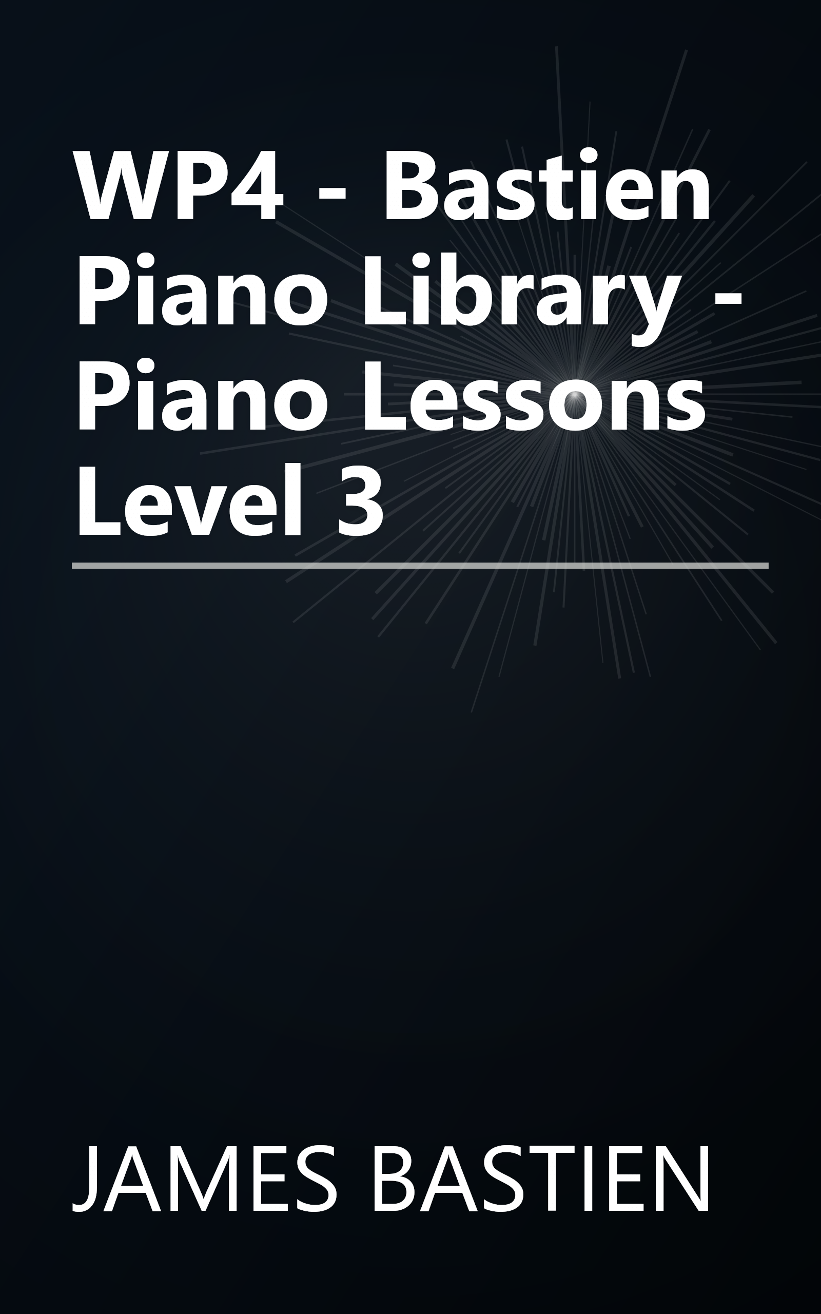WP4 - Bastien Piano Library - Piano Lessons Level 3 book cover