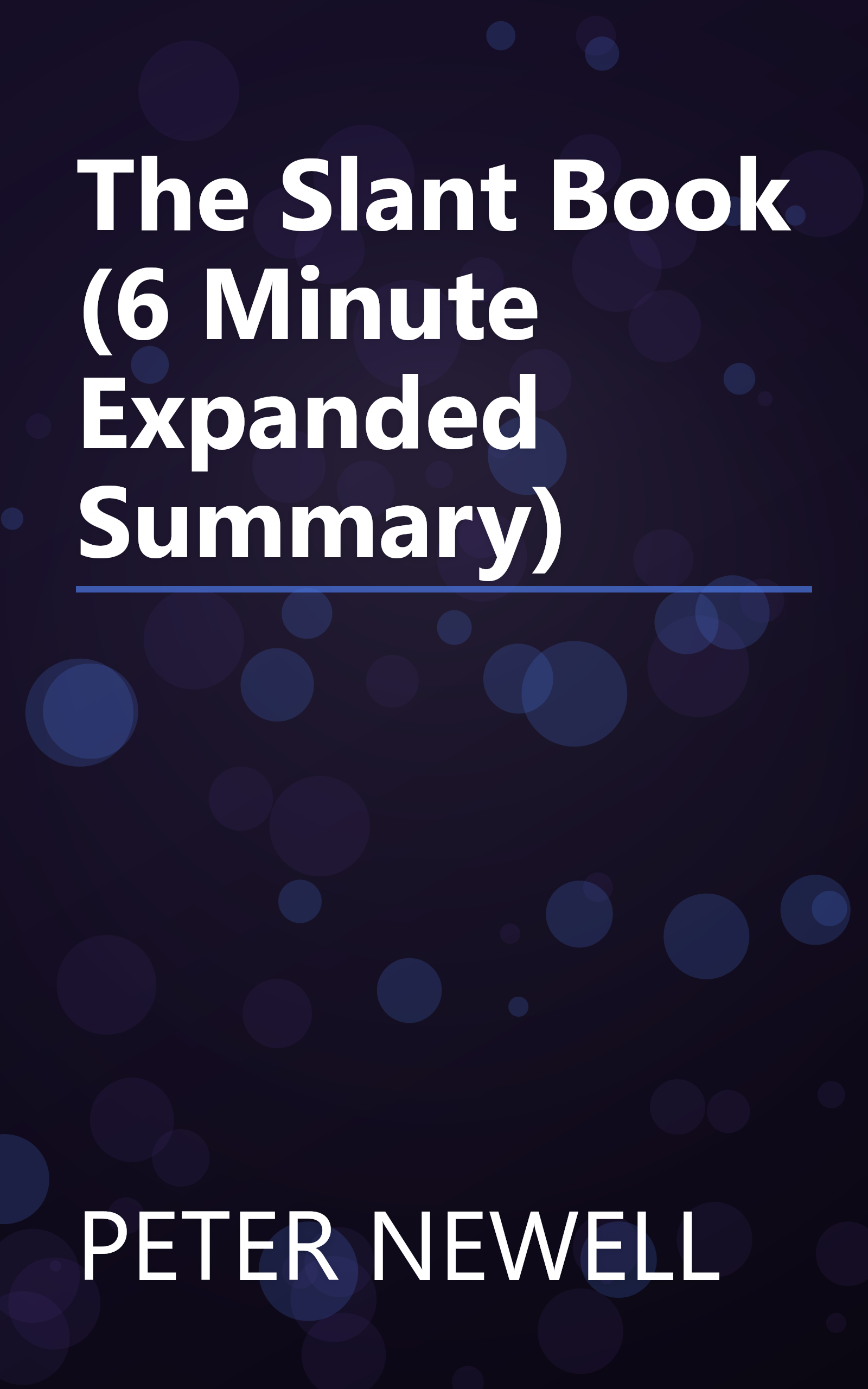 The Slant Book (6 Minute   Expanded Summary) book cover