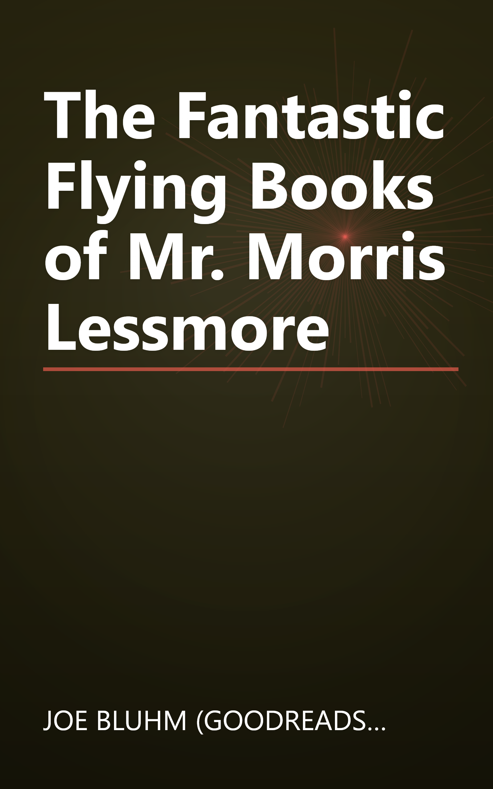 The Fantastic Flying Books of Mr. Morris Lessmore book cover