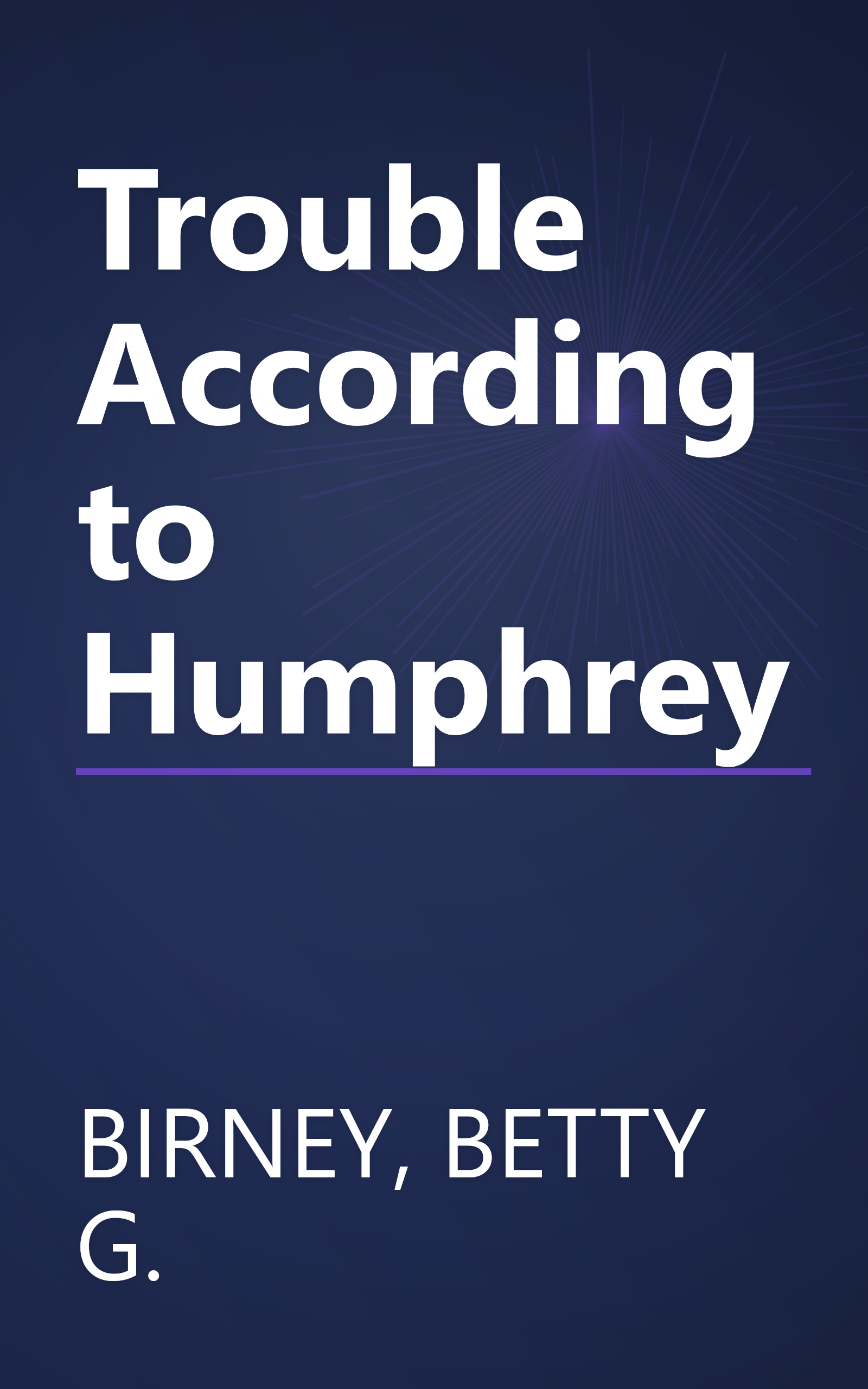 Trouble According to Humphrey book cover