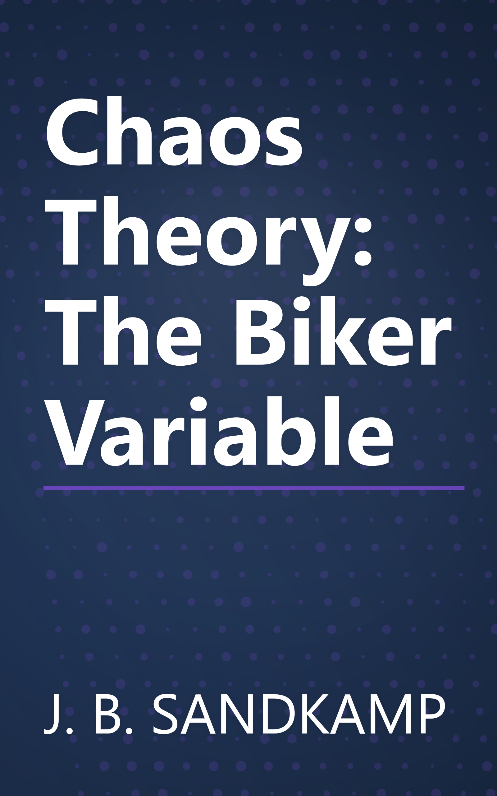 Chaos Theory: The Biker Variable book cover