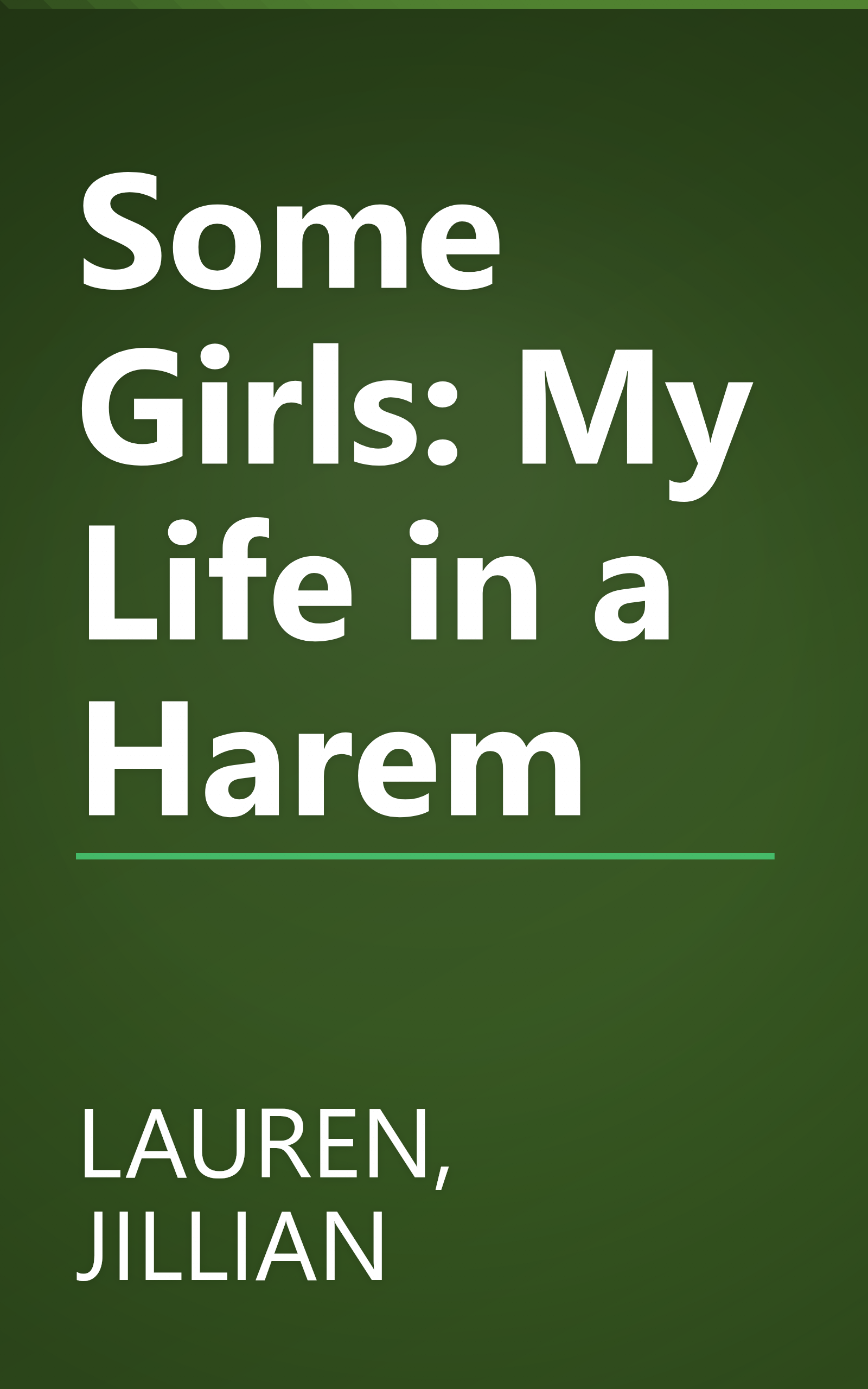 Some Girls: My Life in a Harem book cover