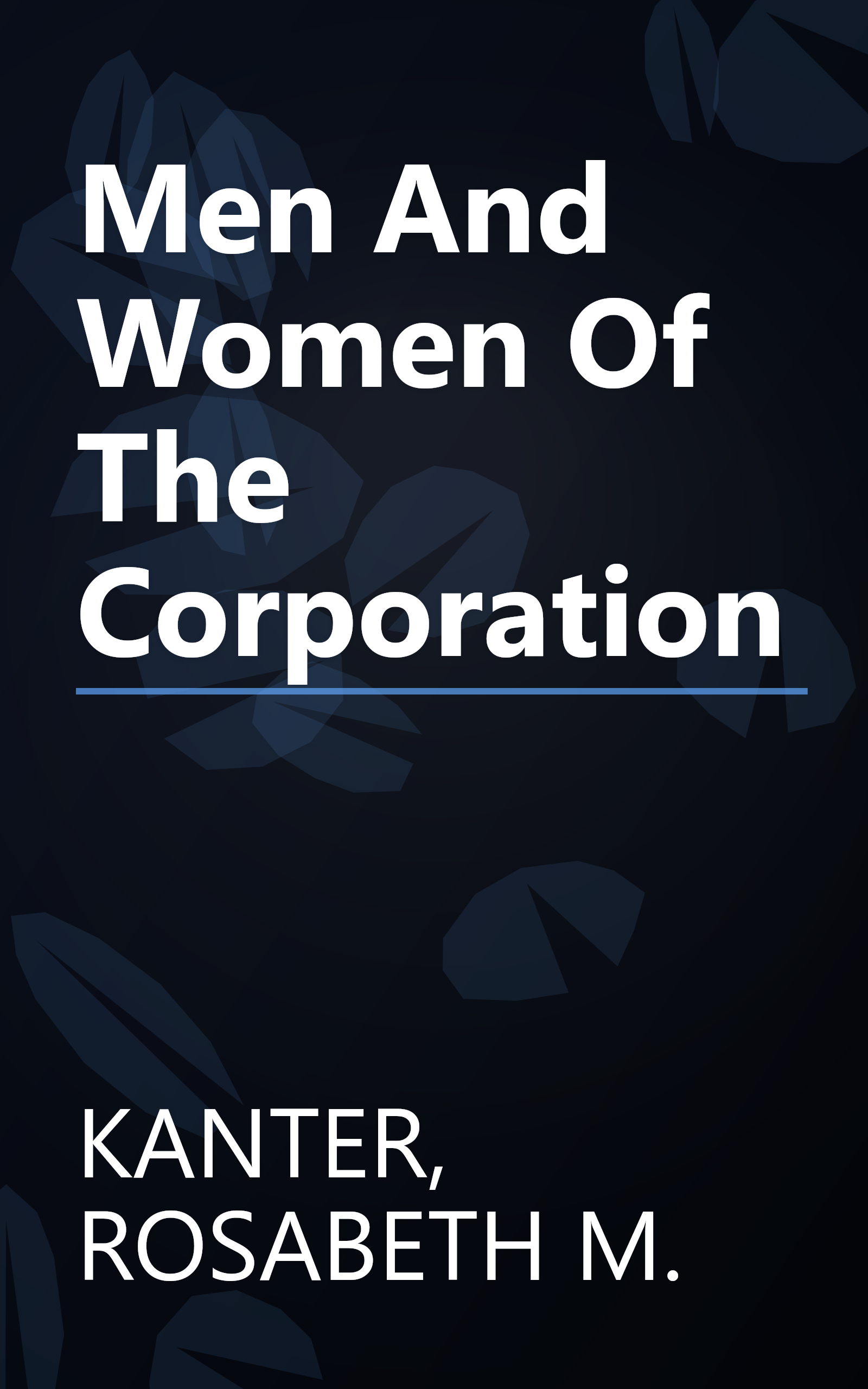 Men And Women Of The Corporation book cover