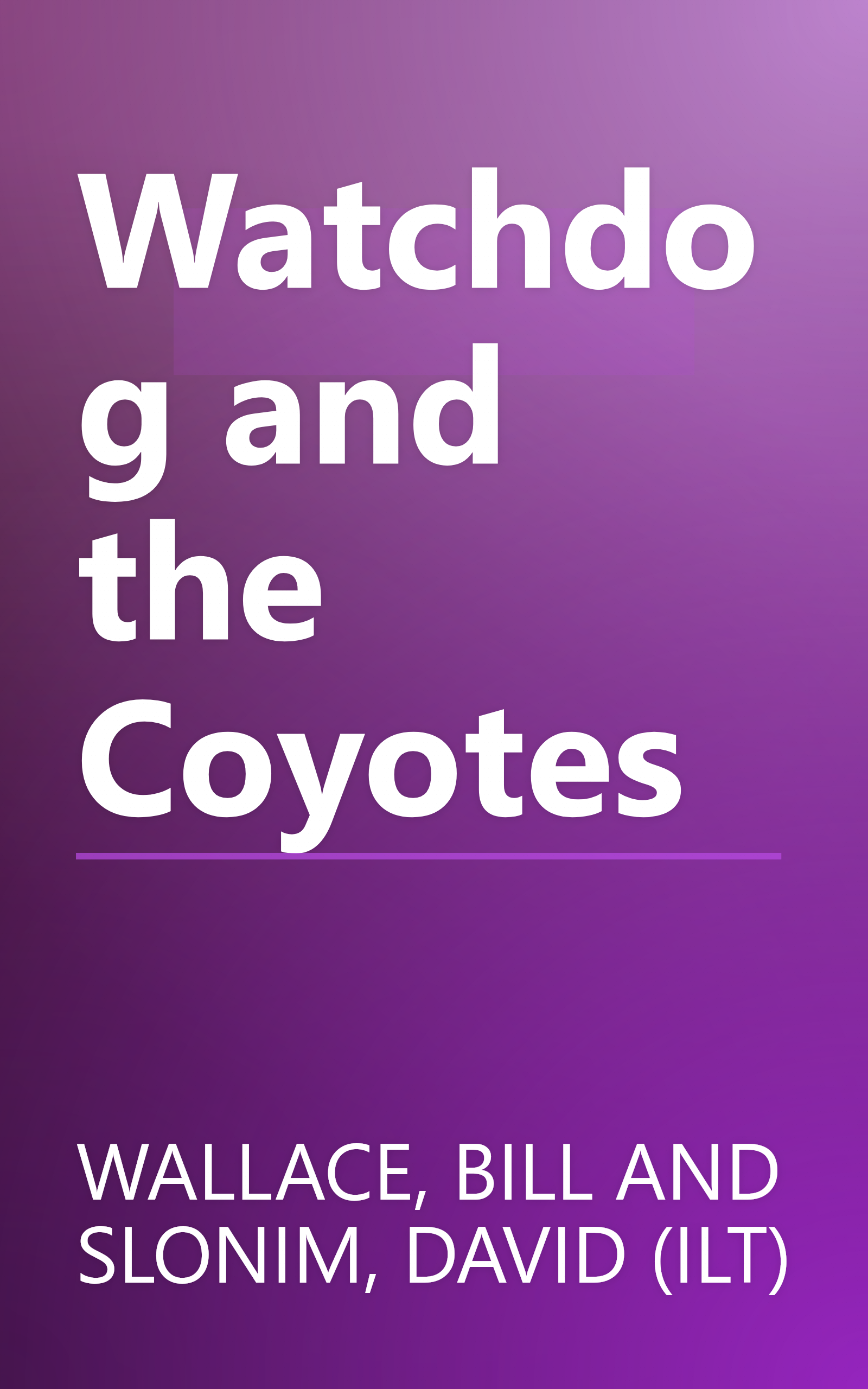 Watchdog and the Coyotes book cover