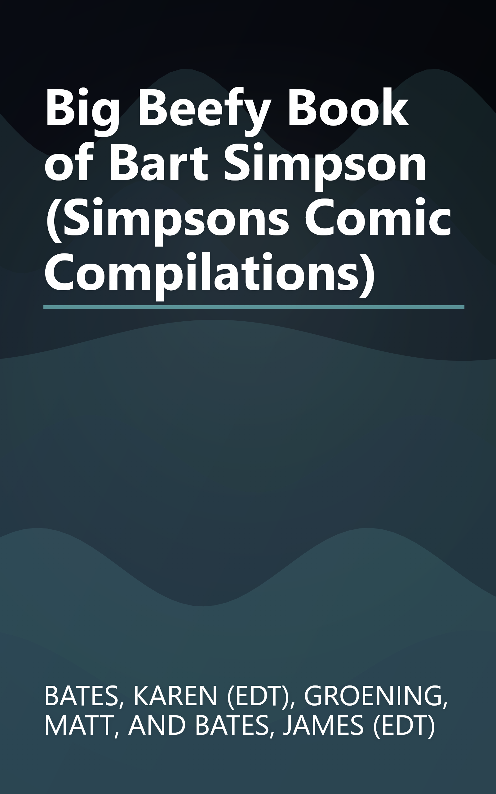 Big Beefy Book of Bart Simpson (Simpsons Comic Compilations) book cover