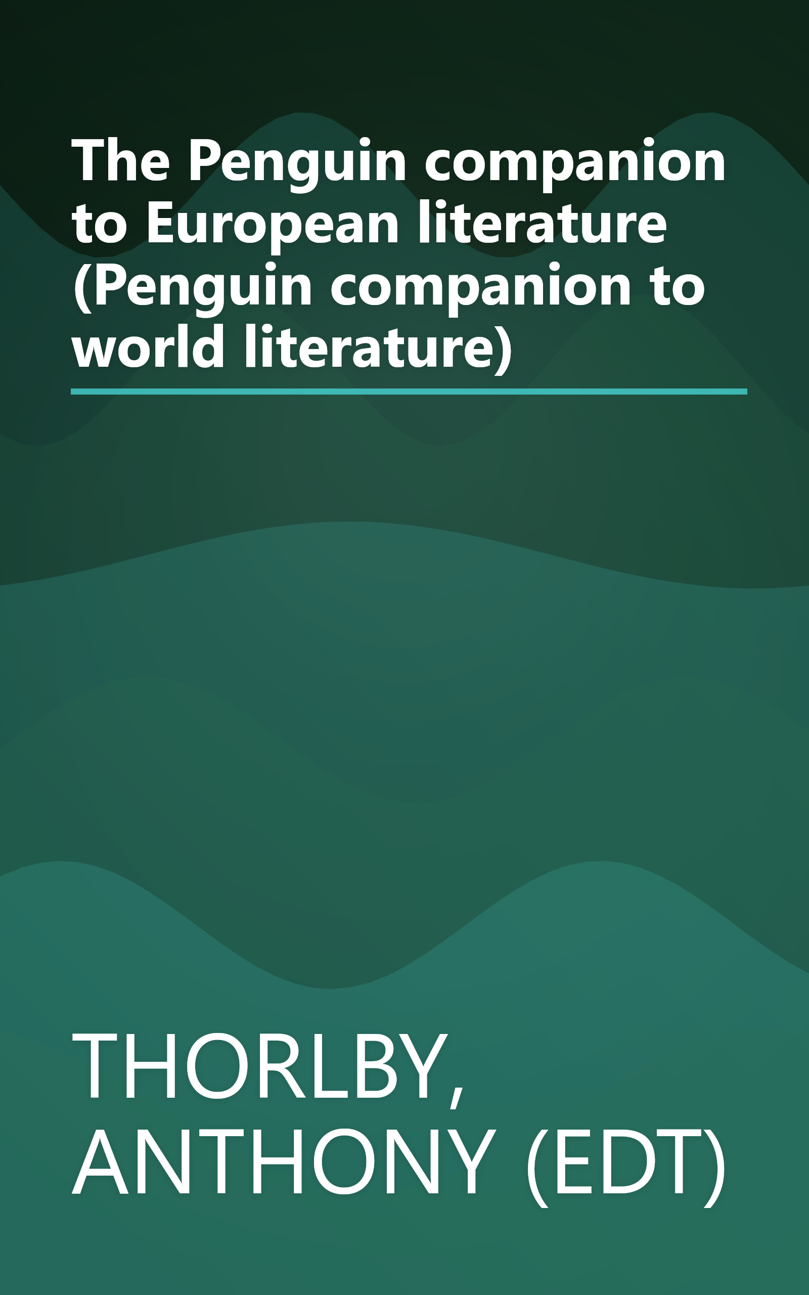 The Penguin companion to European literature (Penguin companion to world literature) book cover