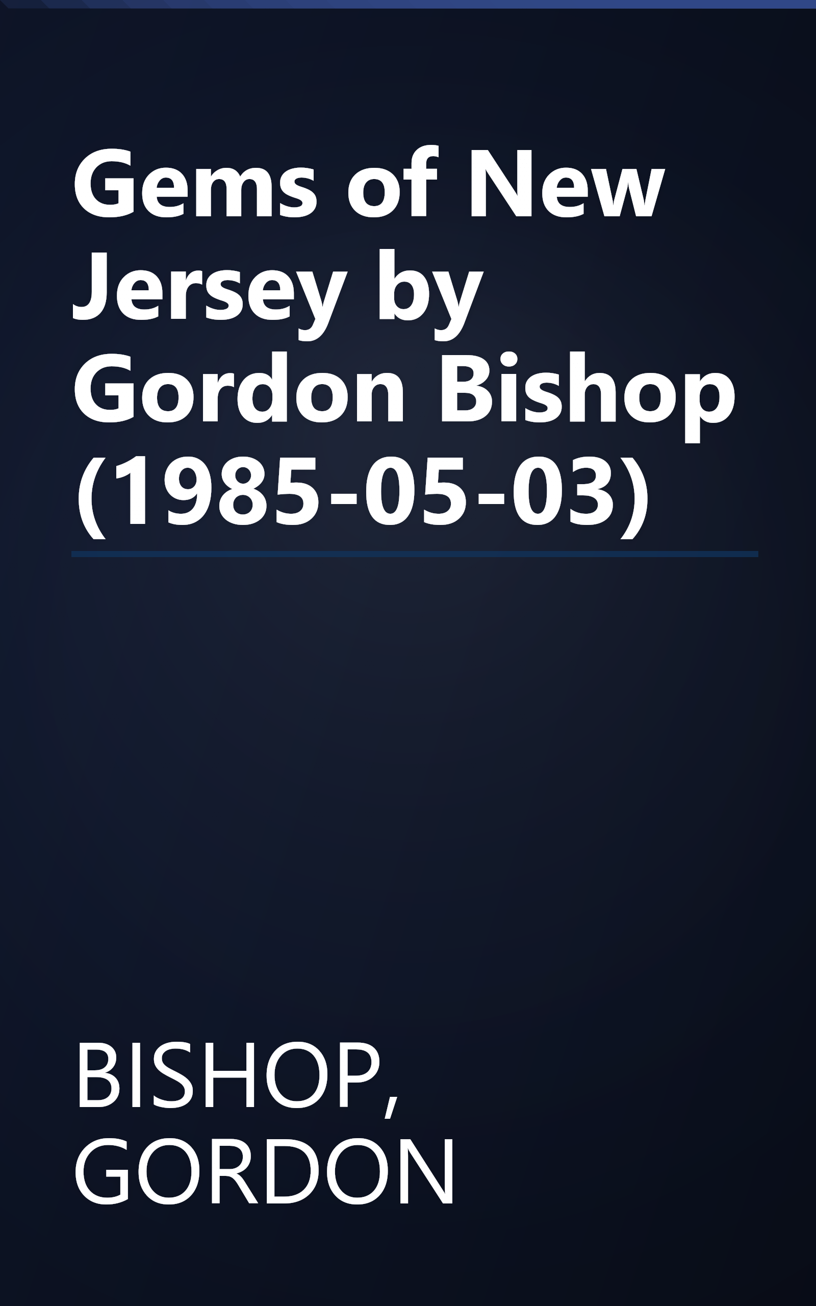 Gems of New Jersey by Gordon Bishop (1985-05-03) book cover