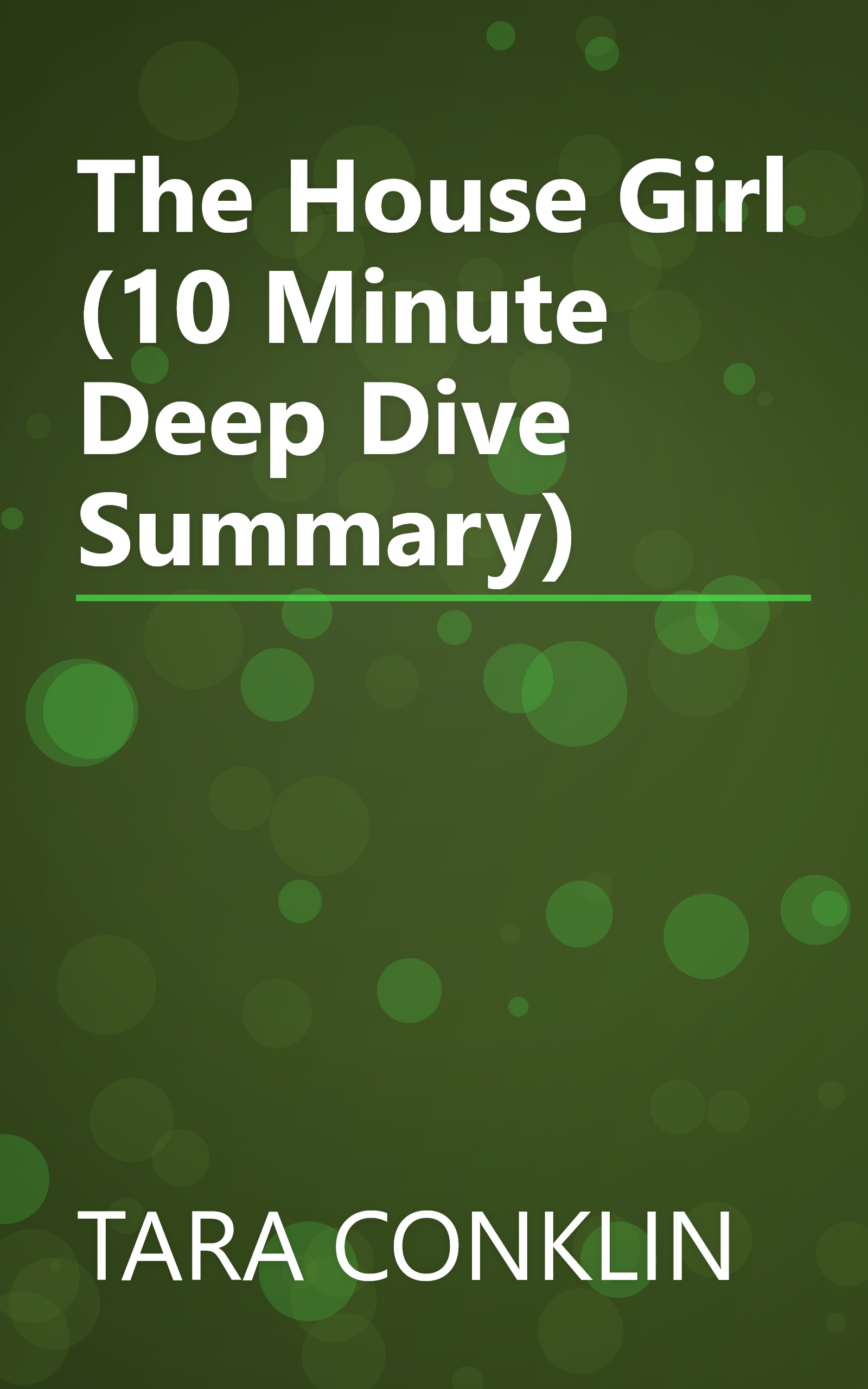 The House Girl (10 Minute   Deep Dive Summary) book cover