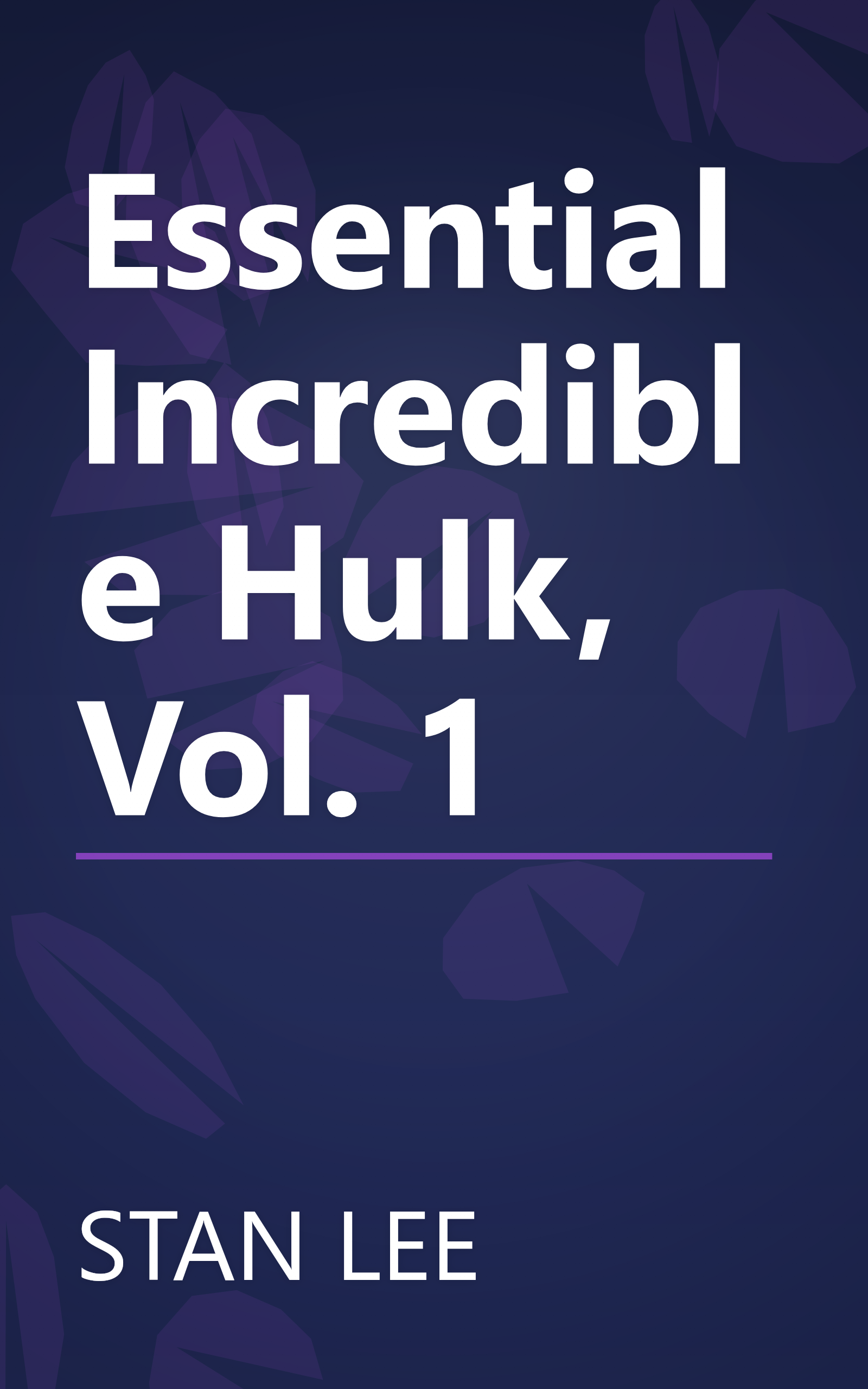 Essential Incredible Hulk, Vol. 1 book cover