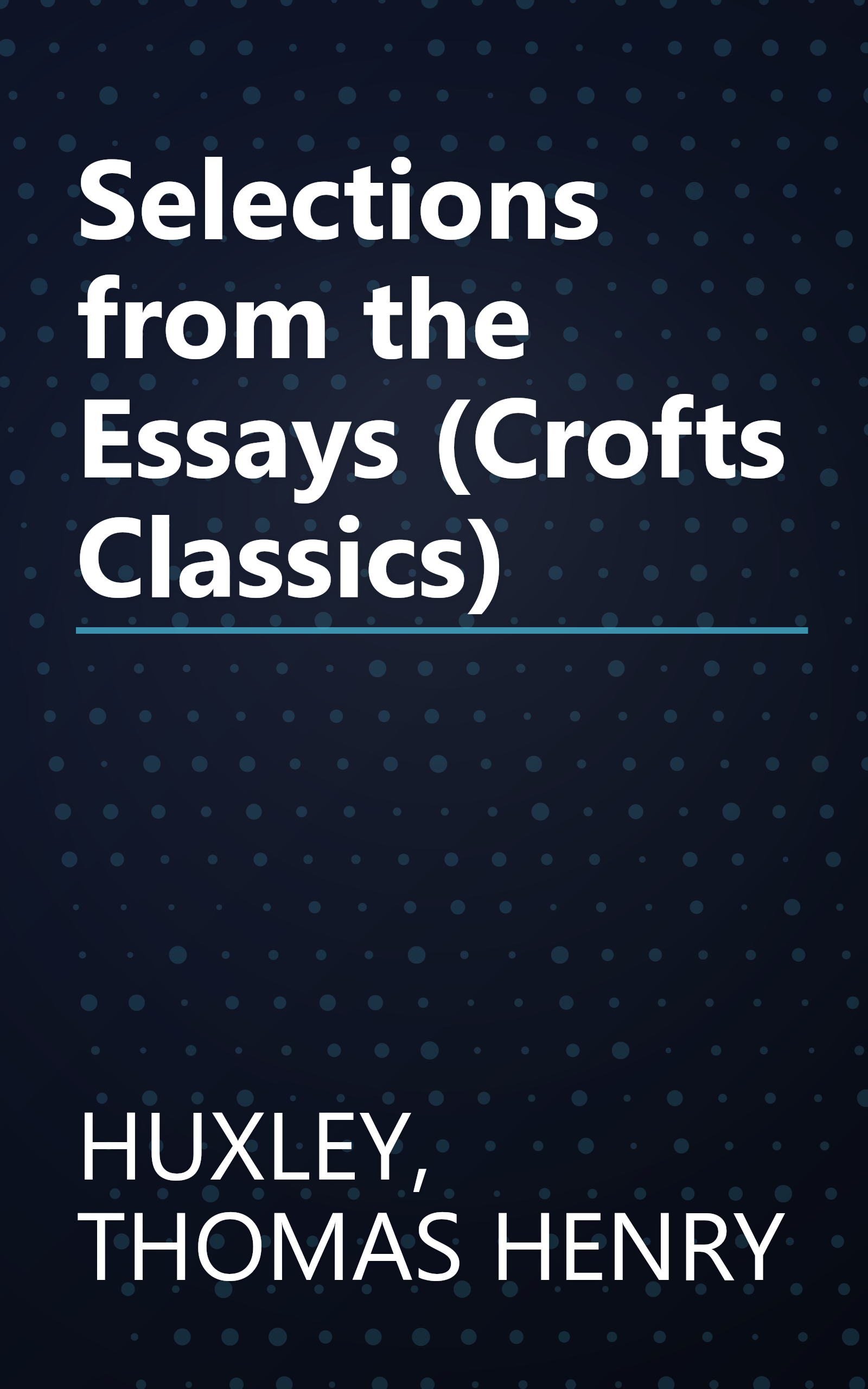 Selections from the Essays (Crofts Classics) book cover