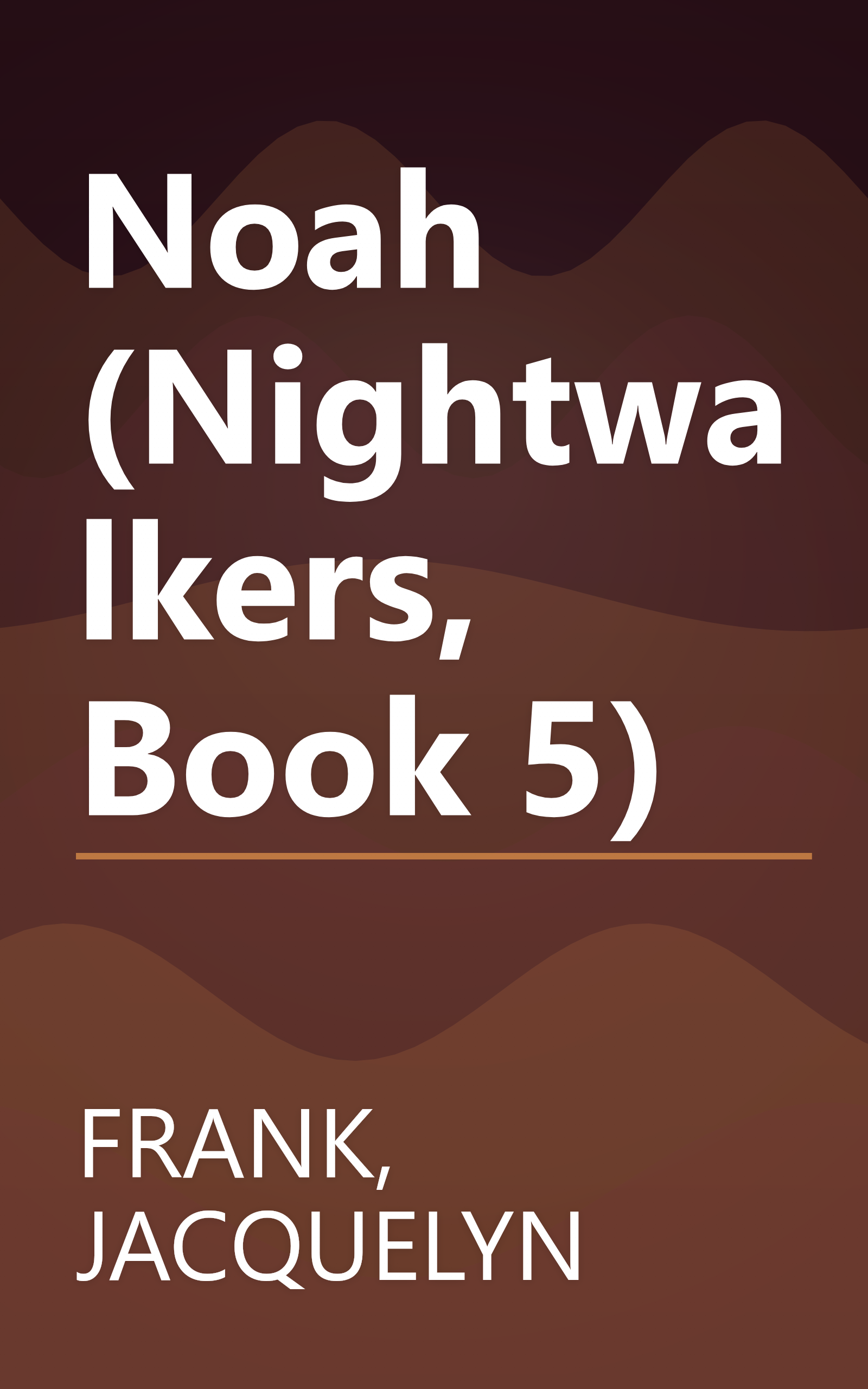 Noah (Nightwalkers, Book 5) book cover