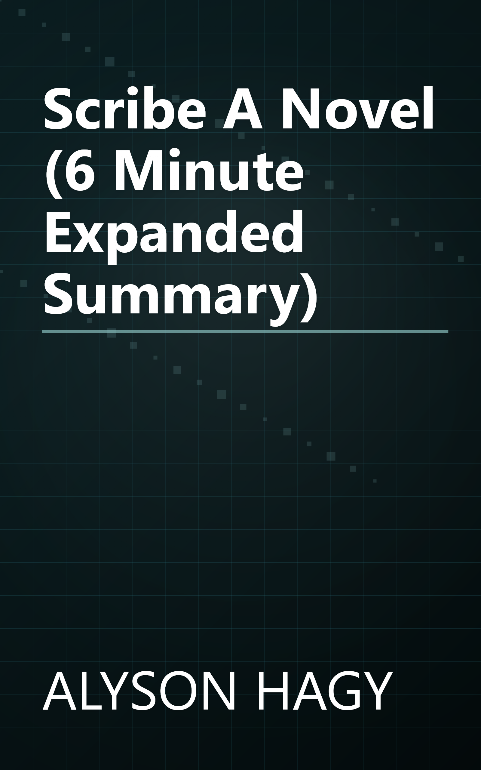 Scribe  A Novel (6 Minute   Expanded Summary) book cover