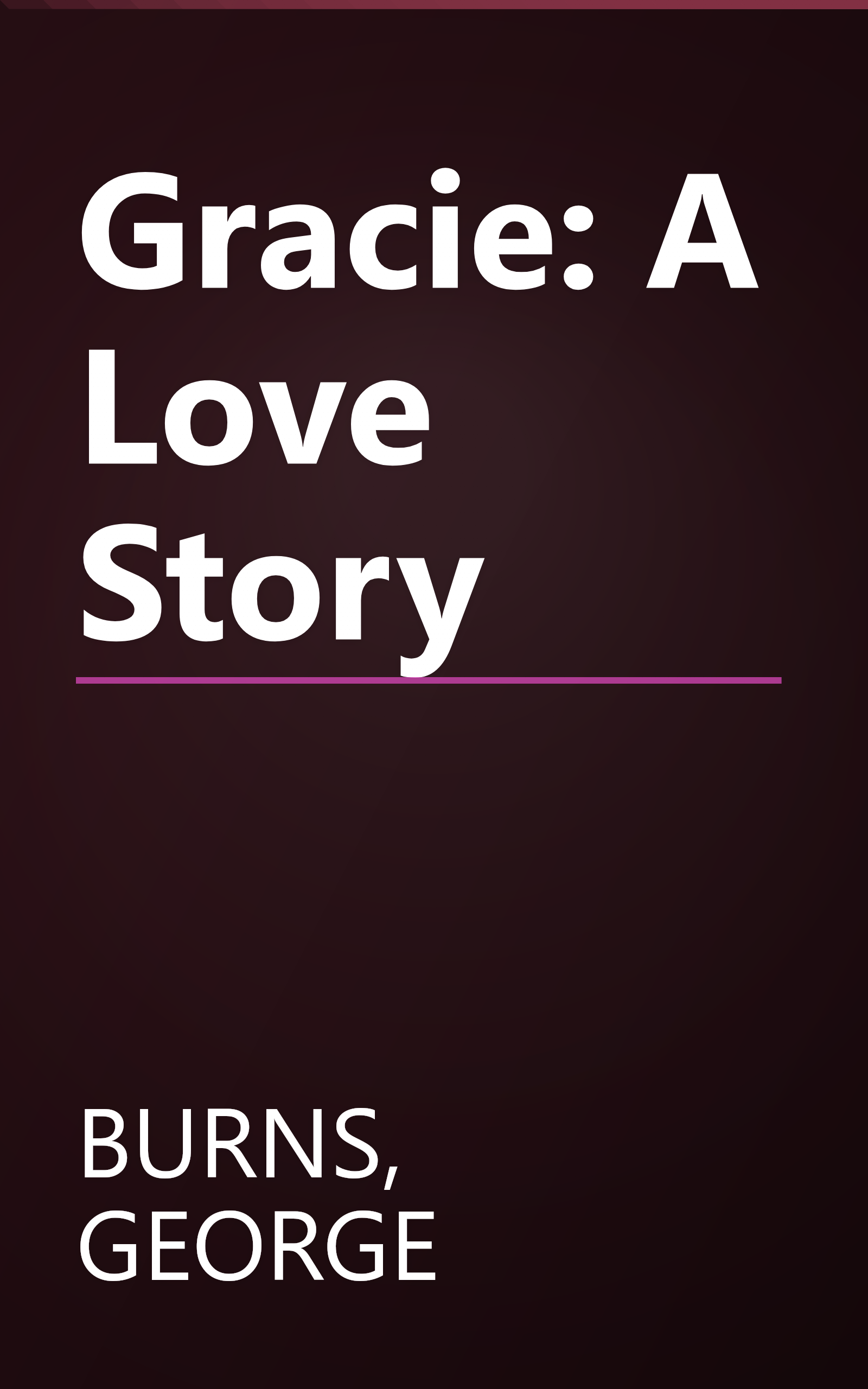 Gracie: A Love Story book cover
