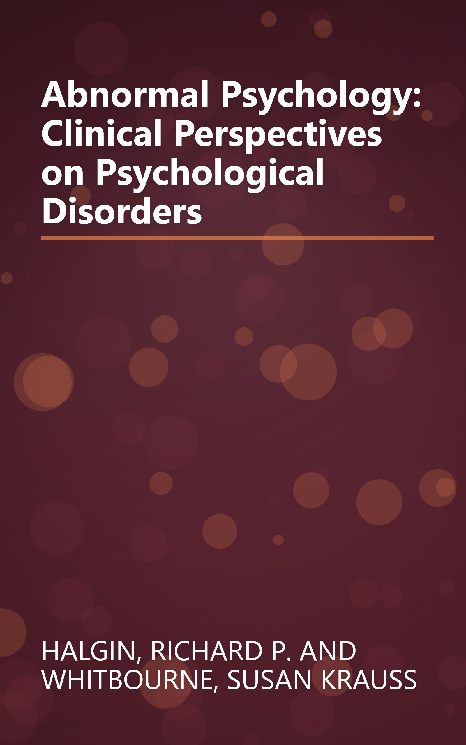 Abnormal Psychology: Clinical Perspectives on Psychological Disorders book cover