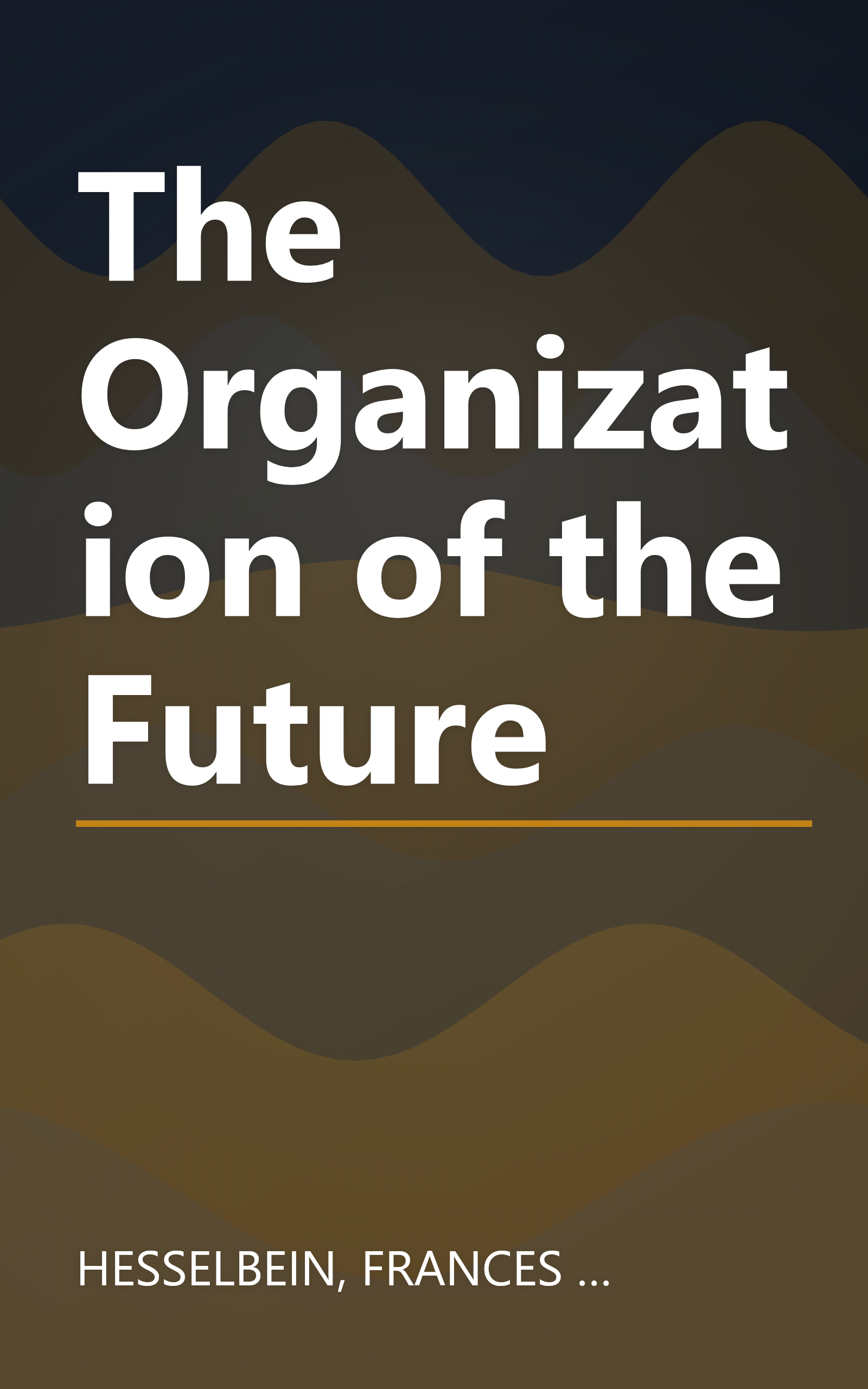 The Organization of the Future book cover