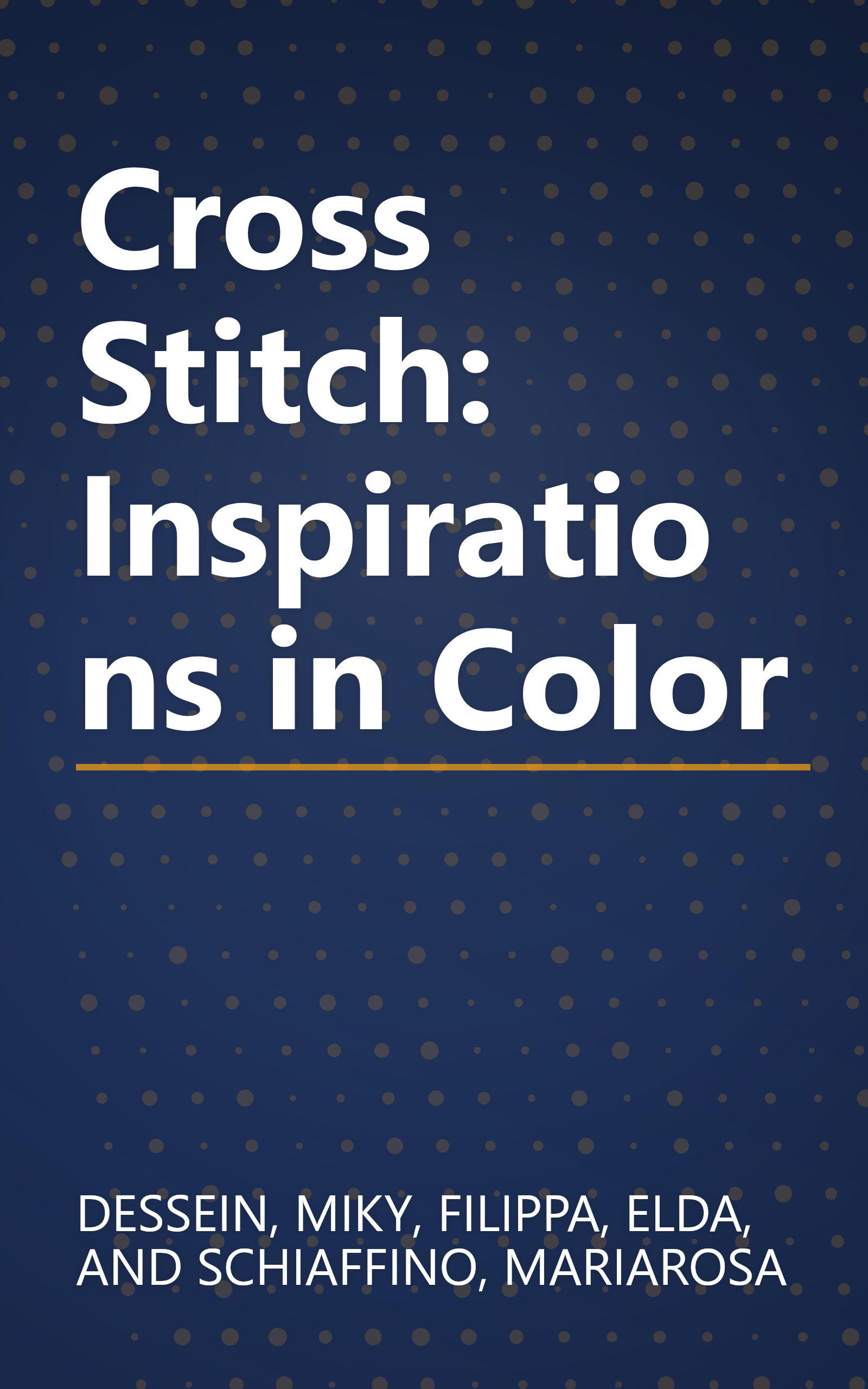 Cross Stitch: Inspirations in Color book cover