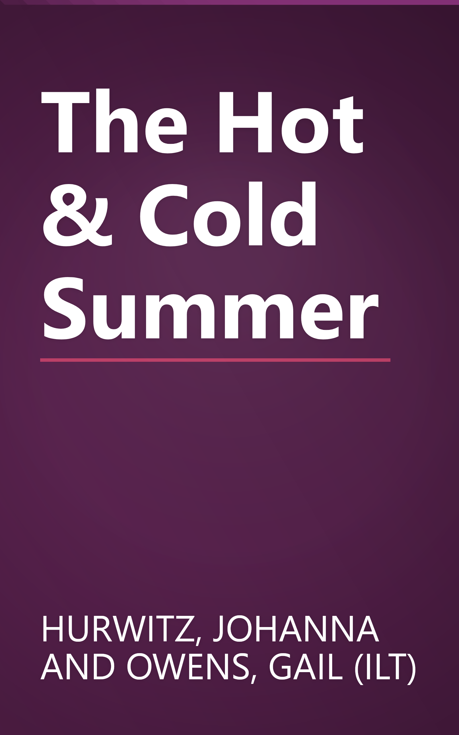 The Hot & Cold Summer book cover