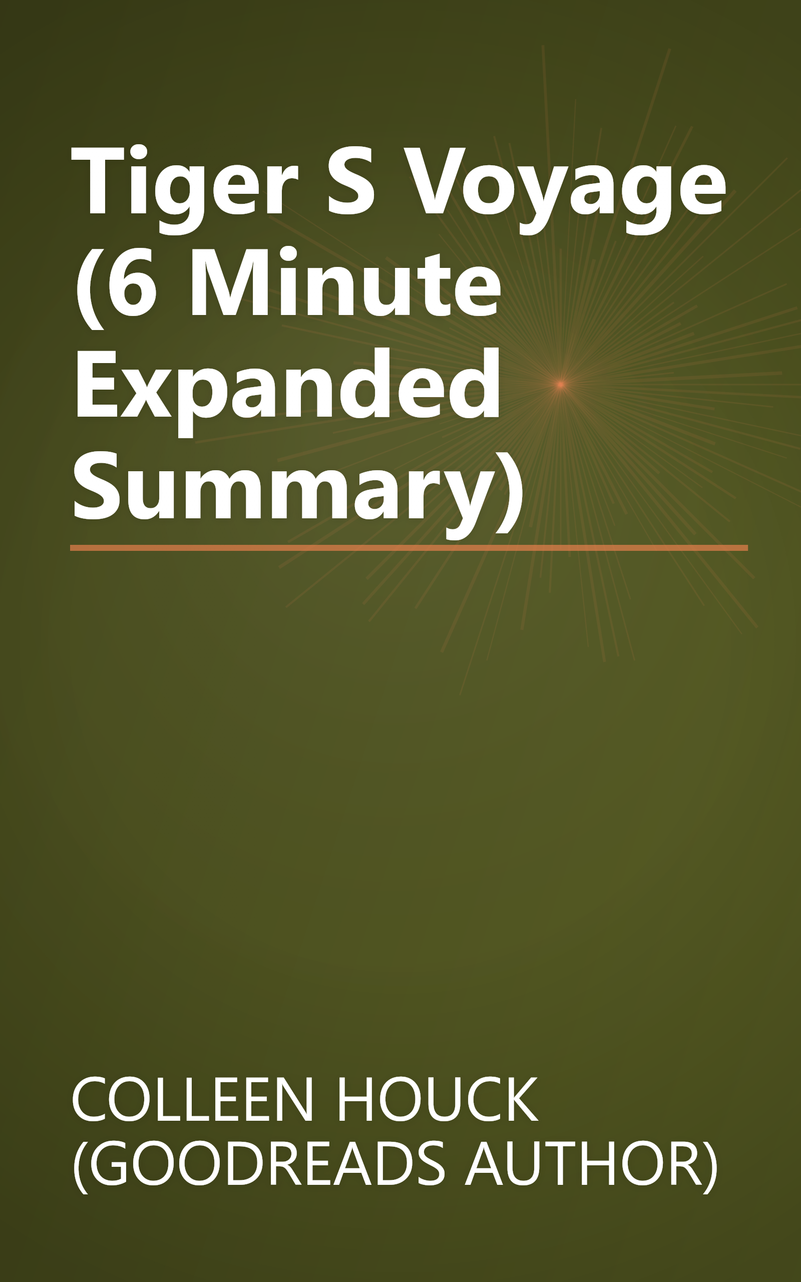 Tiger S Voyage (6 Minute   Expanded Summary) book cover