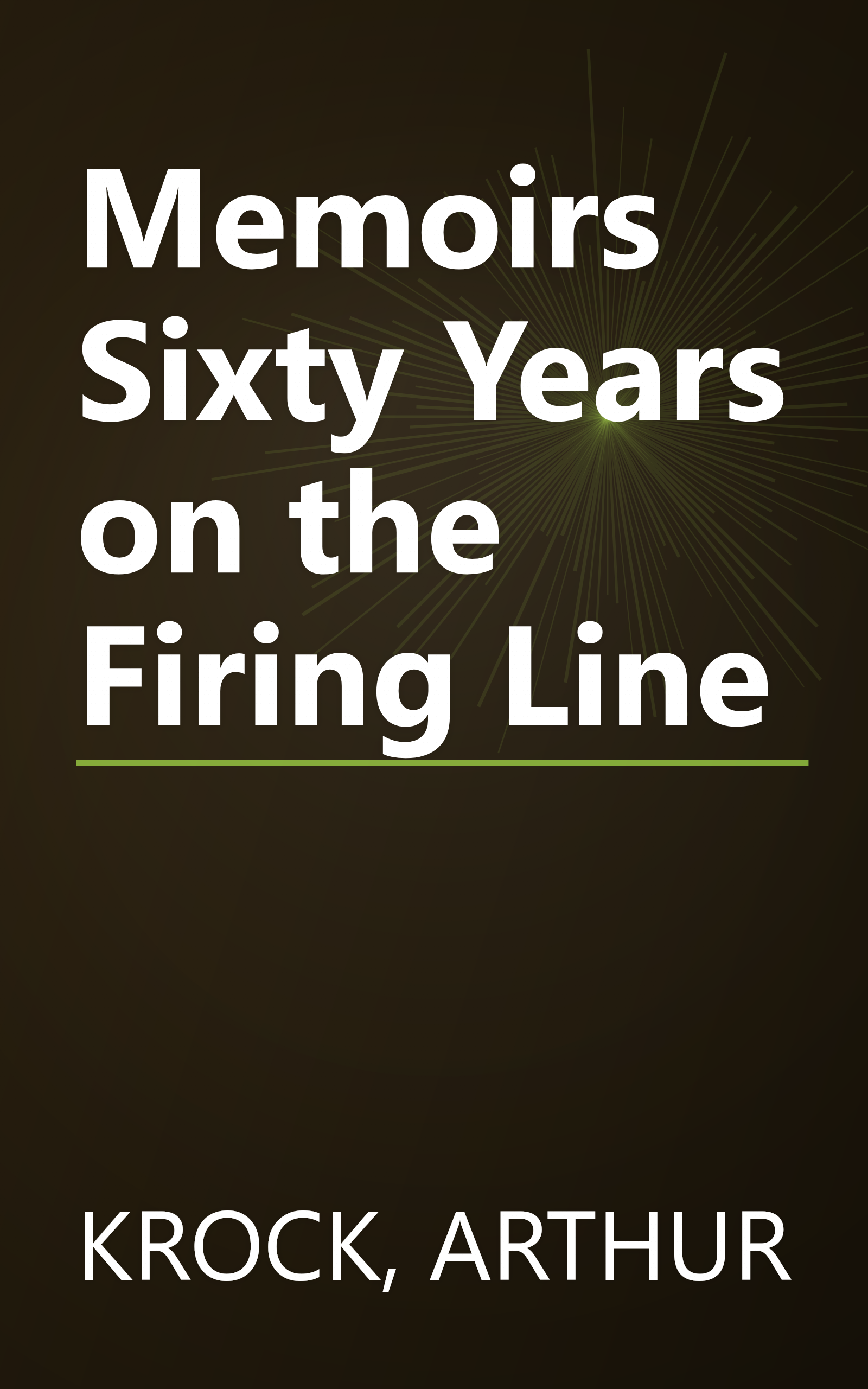 Memoirs Sixty Years on the Firing Line book cover