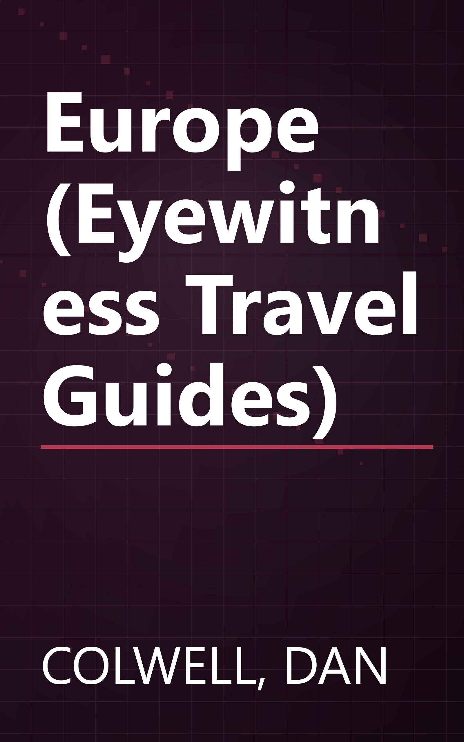 Europe (Eyewitness Travel Guides) book cover