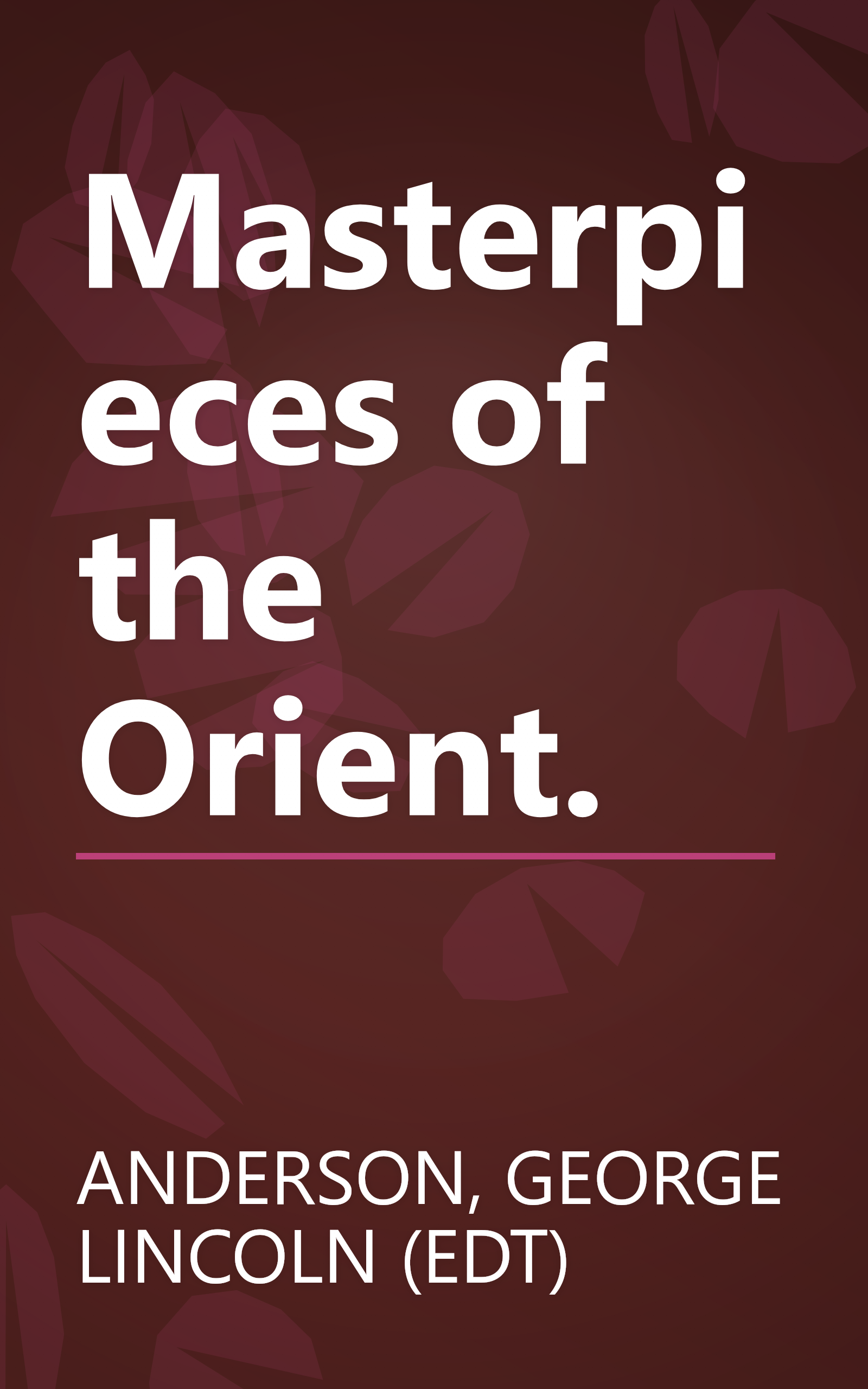 Masterpieces of the Orient. book cover