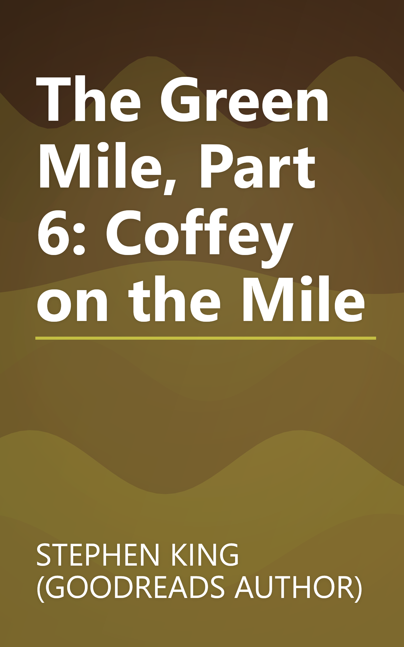 The Green Mile, Part 6: Coffey on the Mile book cover