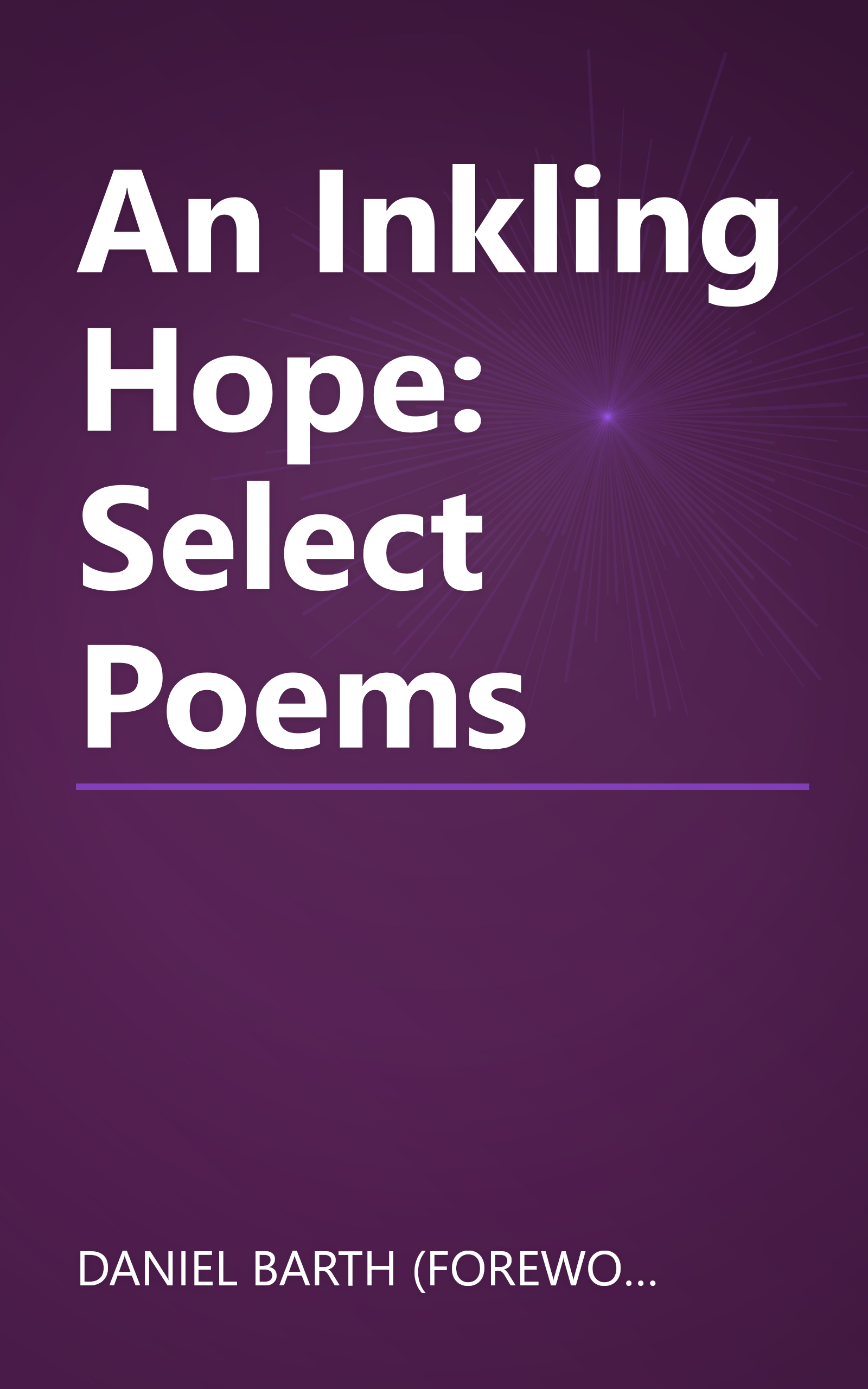 An Inkling Hope: Select Poems book cover