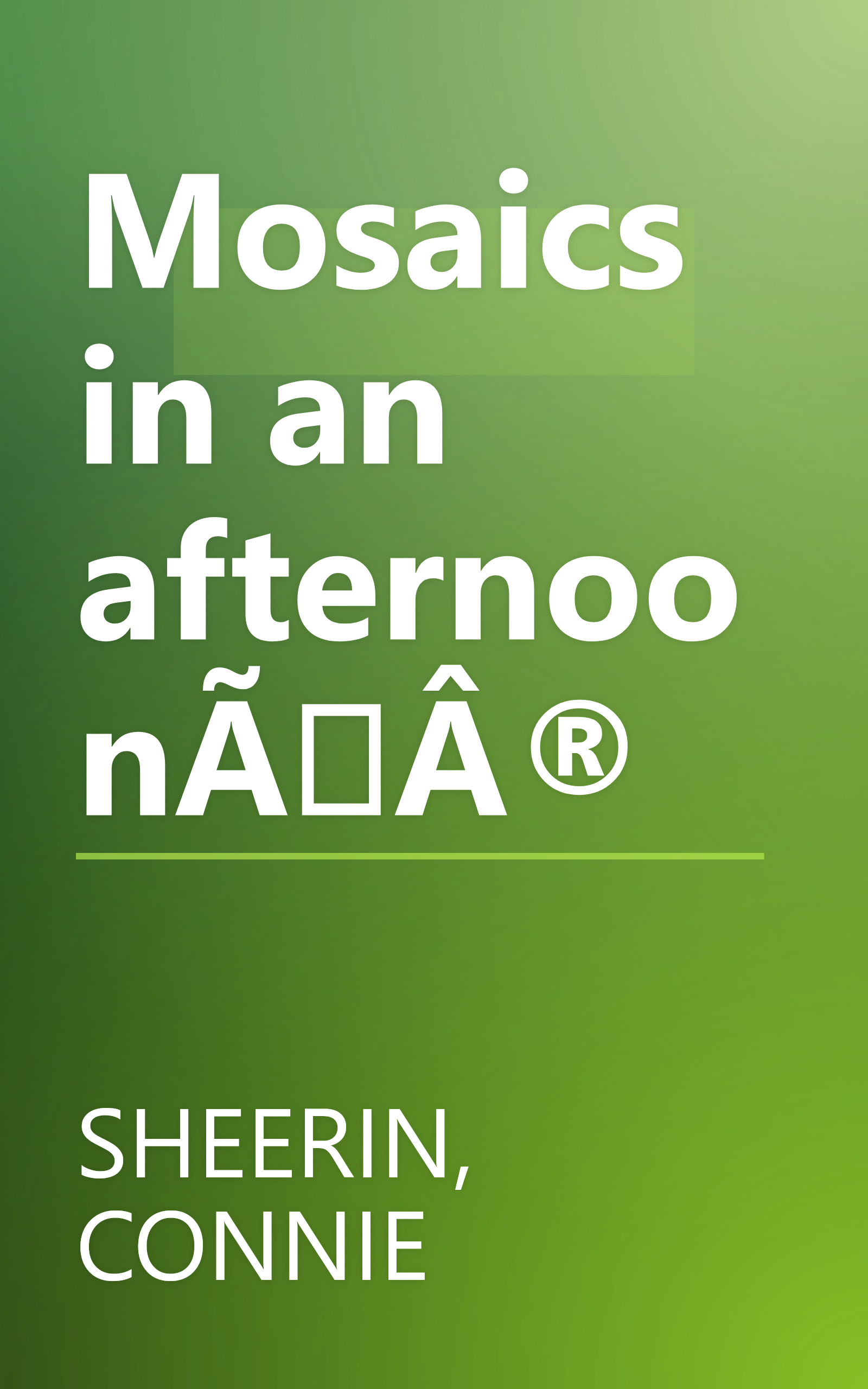 Mosaics in an afternoonÃÂ® book cover