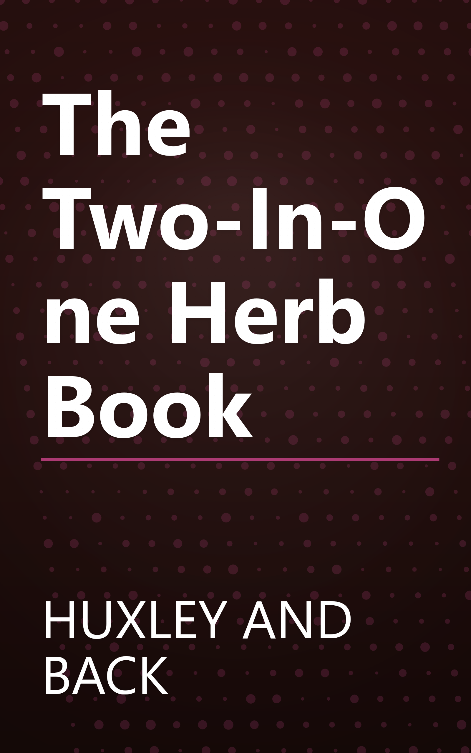 The Two-In-One Herb Book book cover