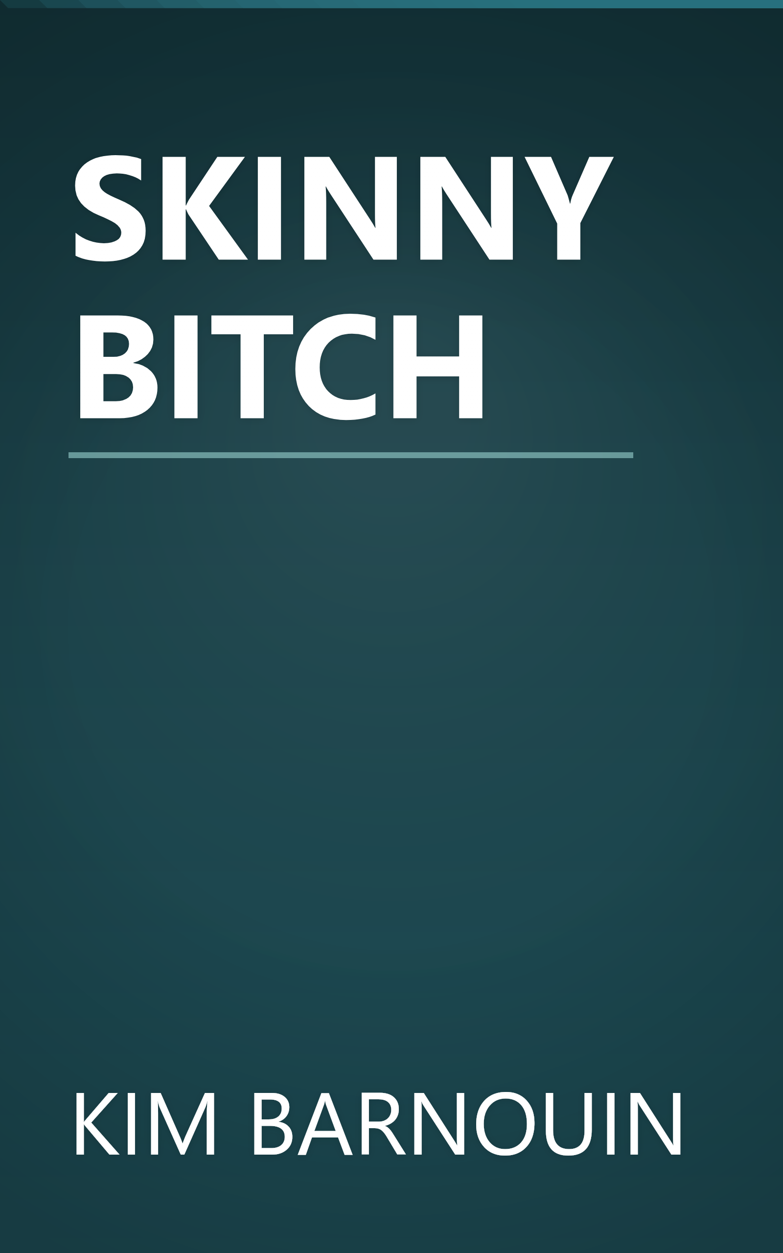 SKINNY BITCH book cover