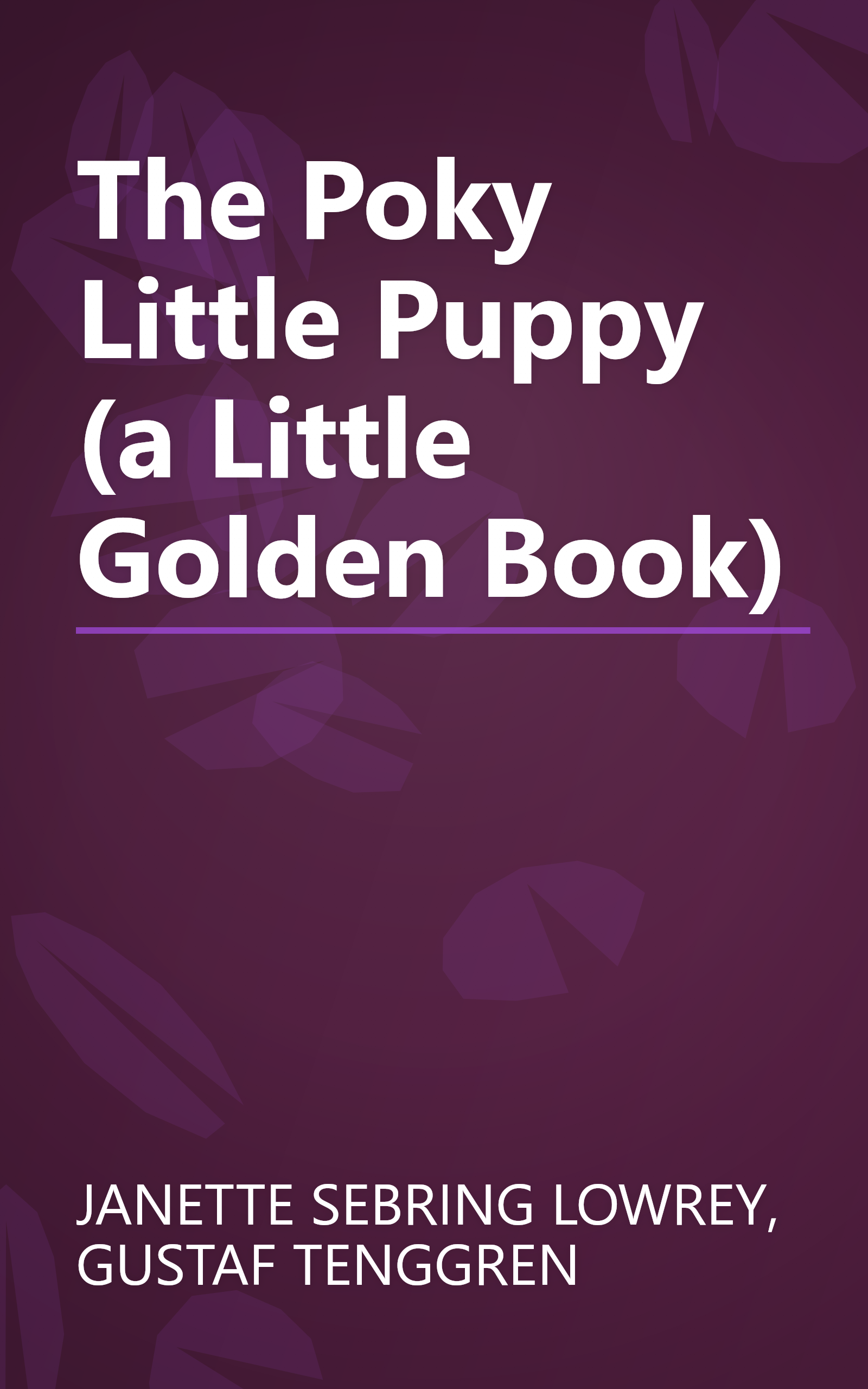 The Poky Little Puppy (a Little Golden Book) book cover