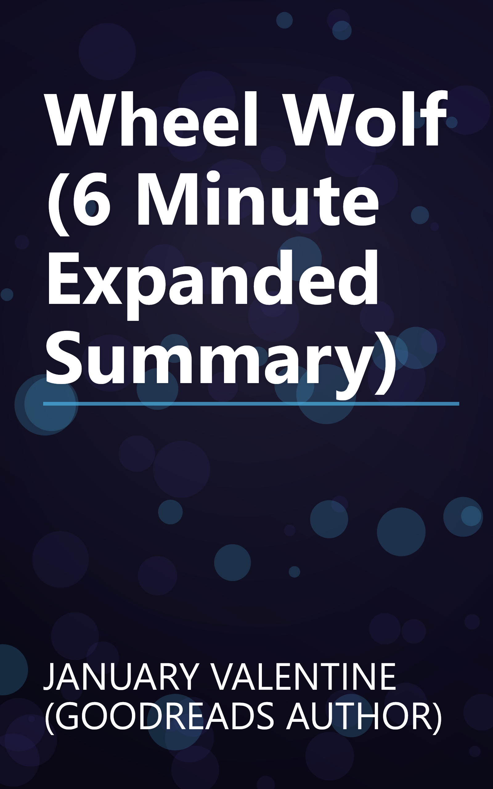 Wheel Wolf (6 Minute   Expanded Summary) book cover