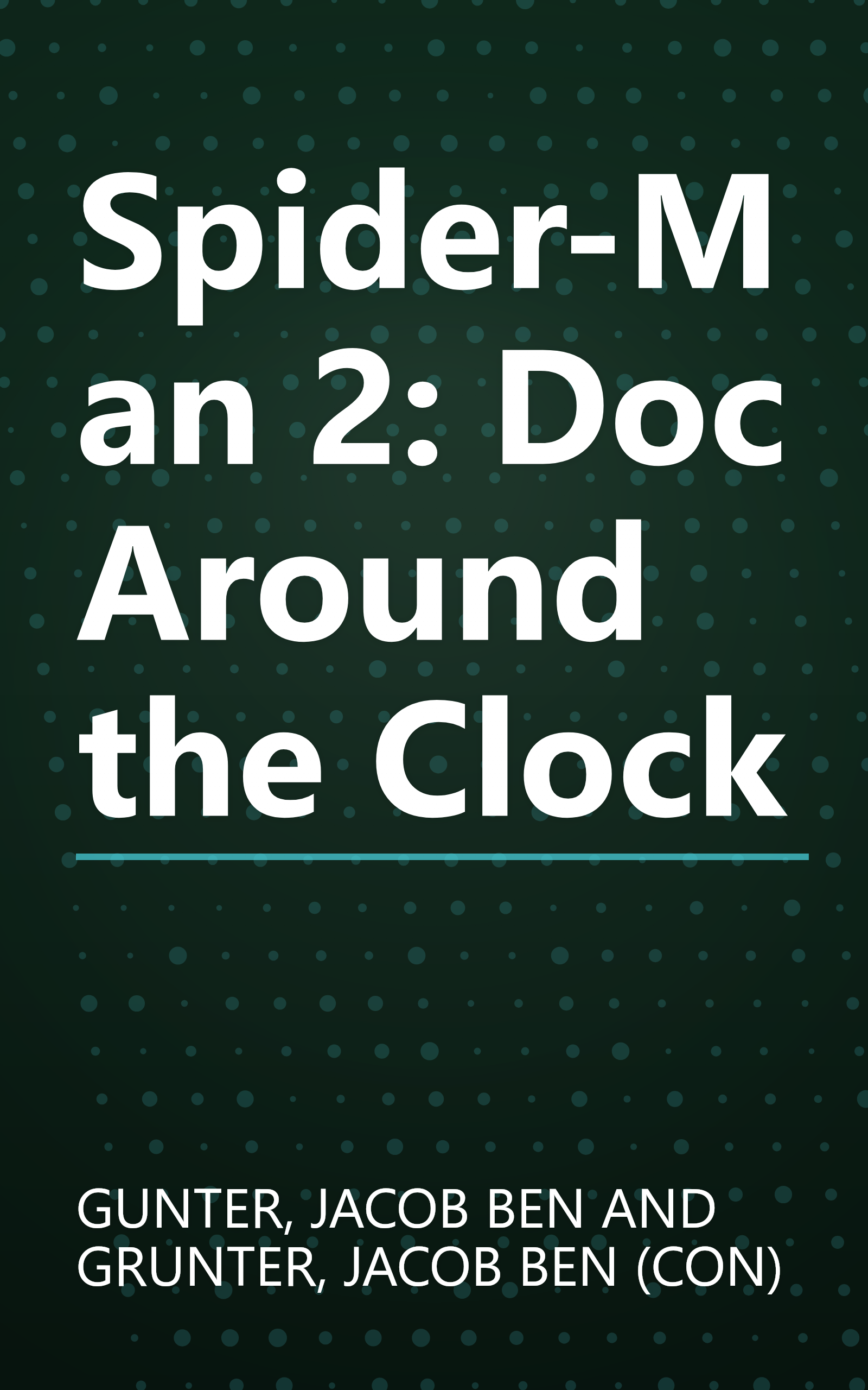 Spider-Man 2: Doc Around the Clock book cover
