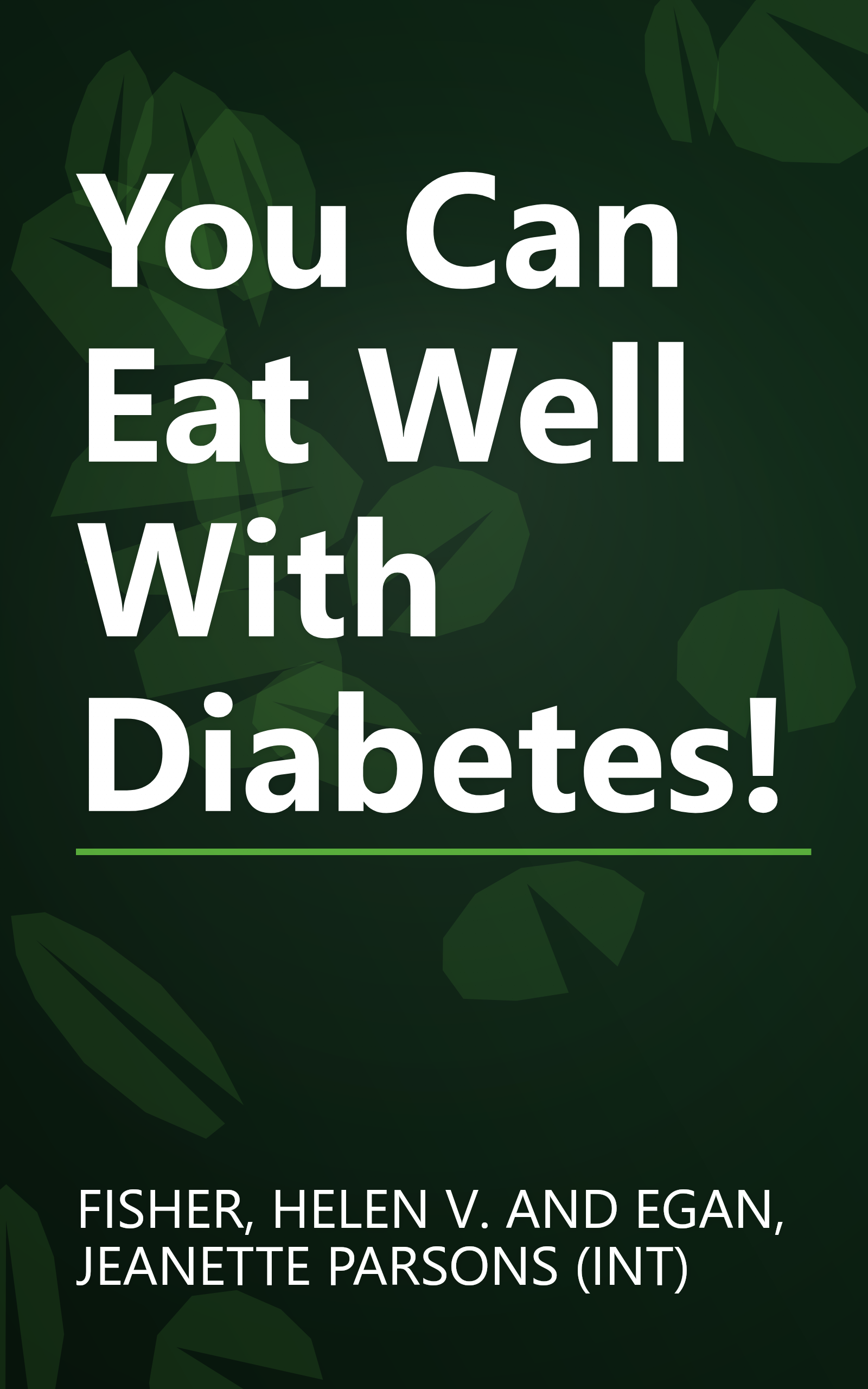 You Can Eat Well With Diabetes! book cover