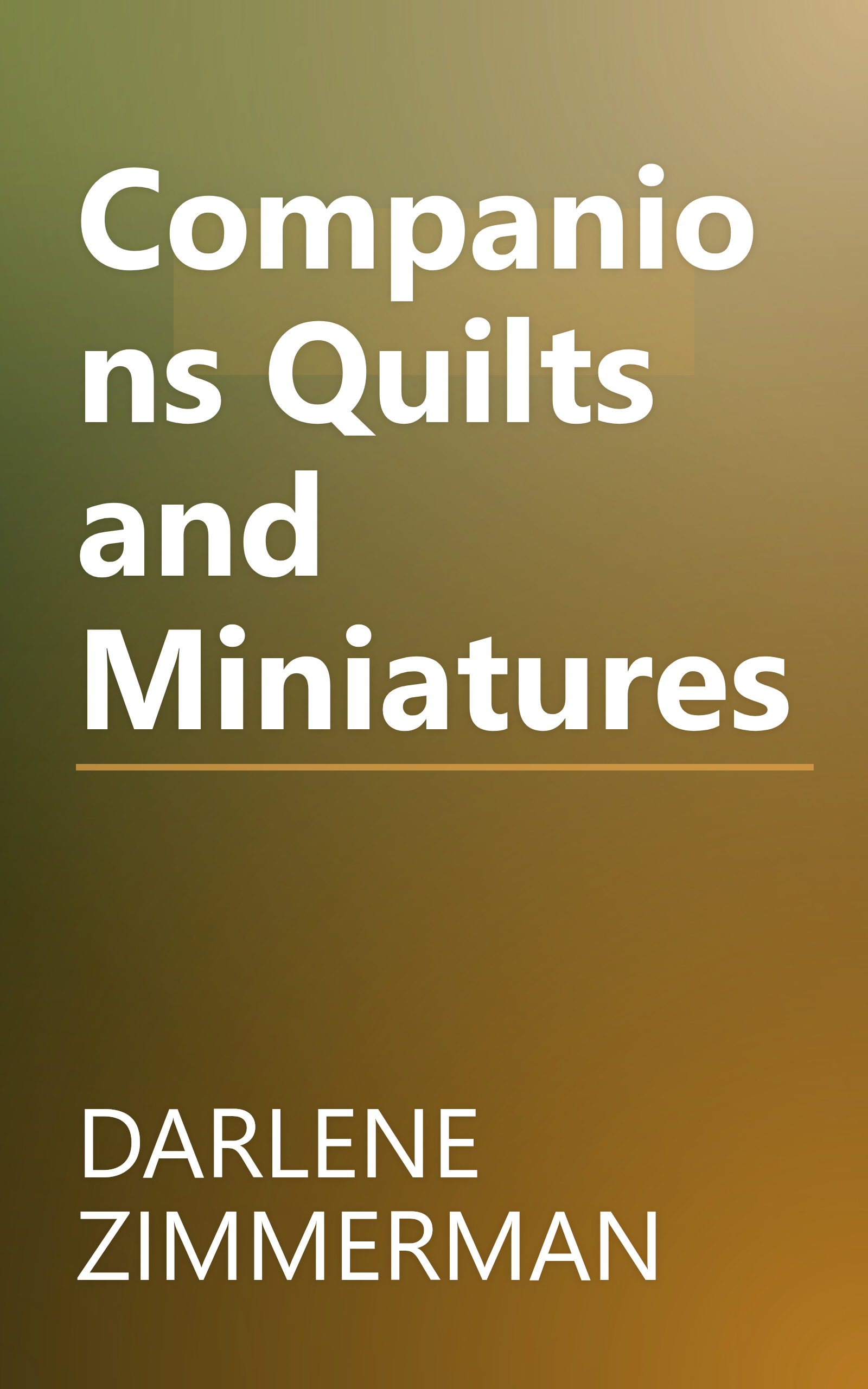 Companions Quilts and Miniatures book cover