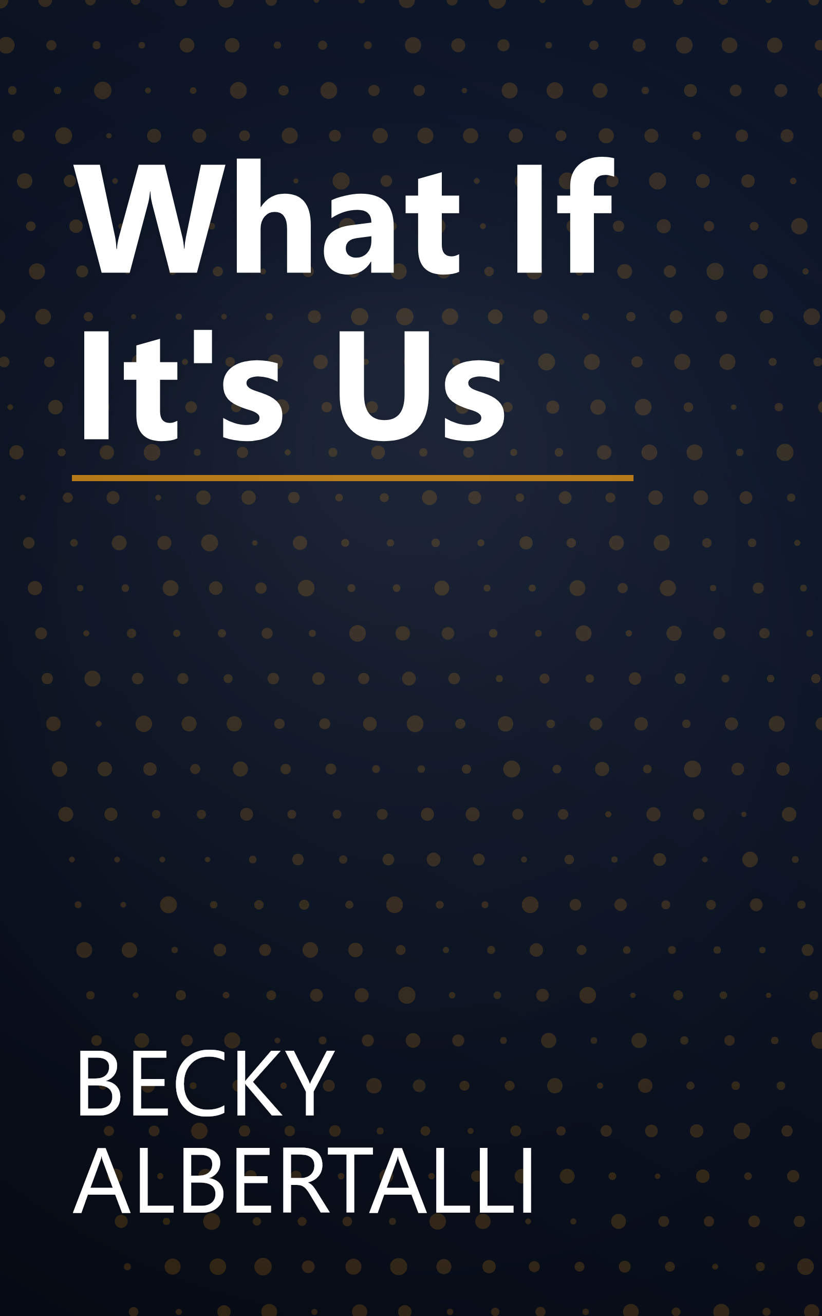What If It's Us book cover