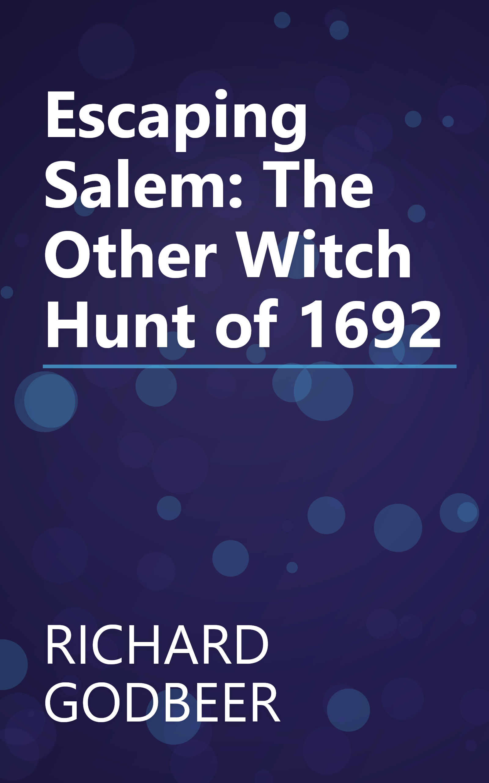 Escaping Salem: The Other Witch Hunt of 1692 book cover
