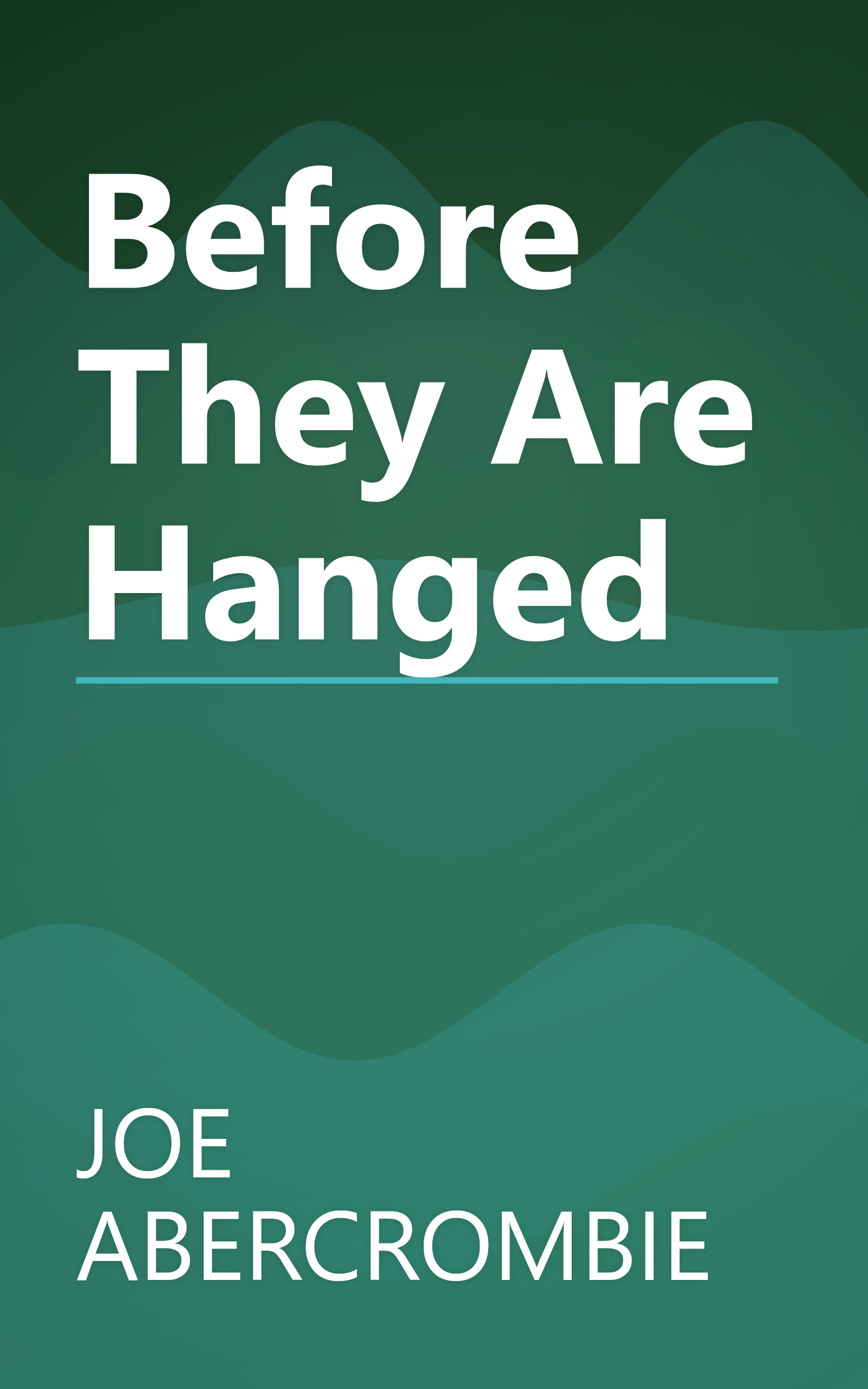Before They Are Hanged book cover