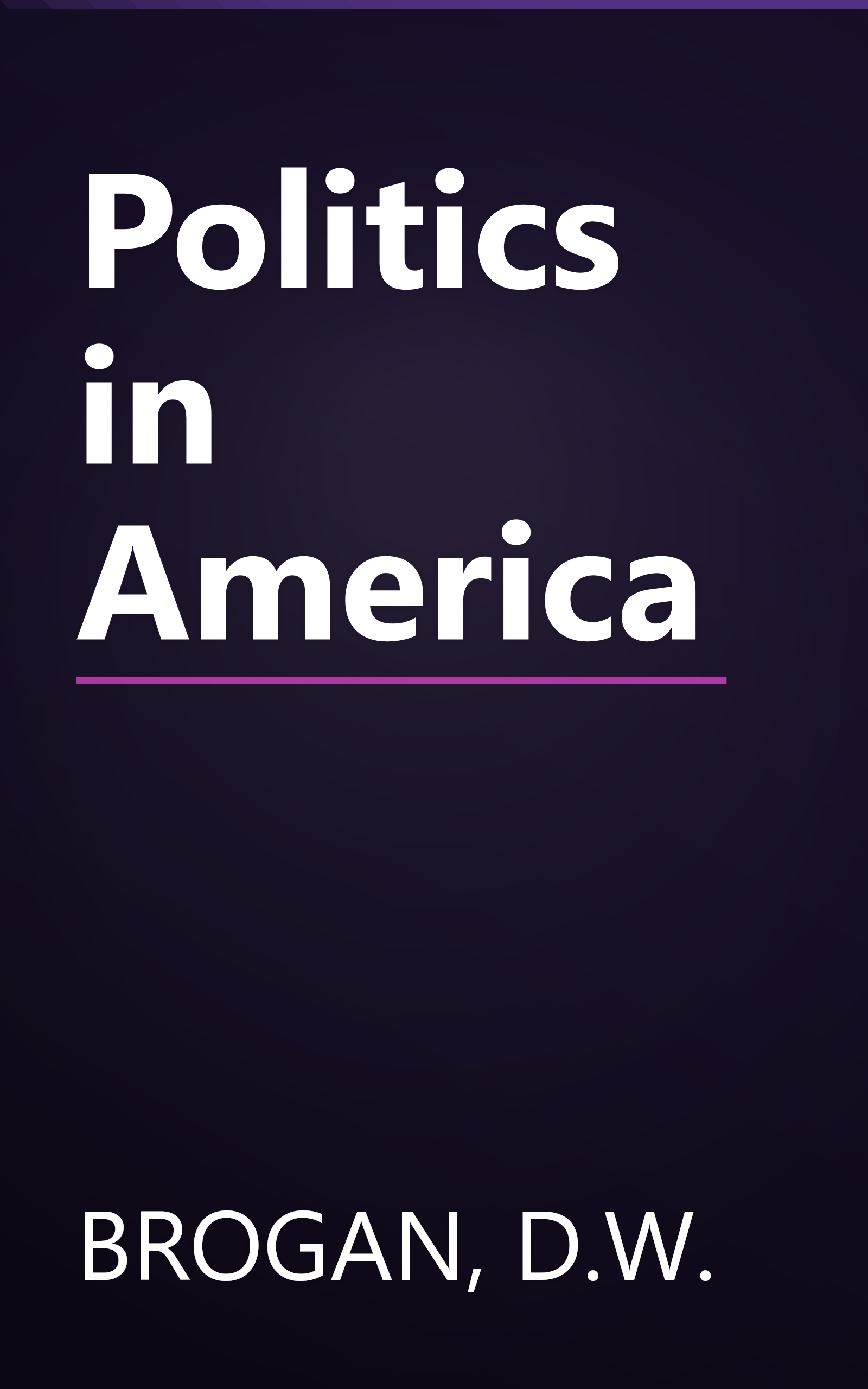 Politics in America book cover