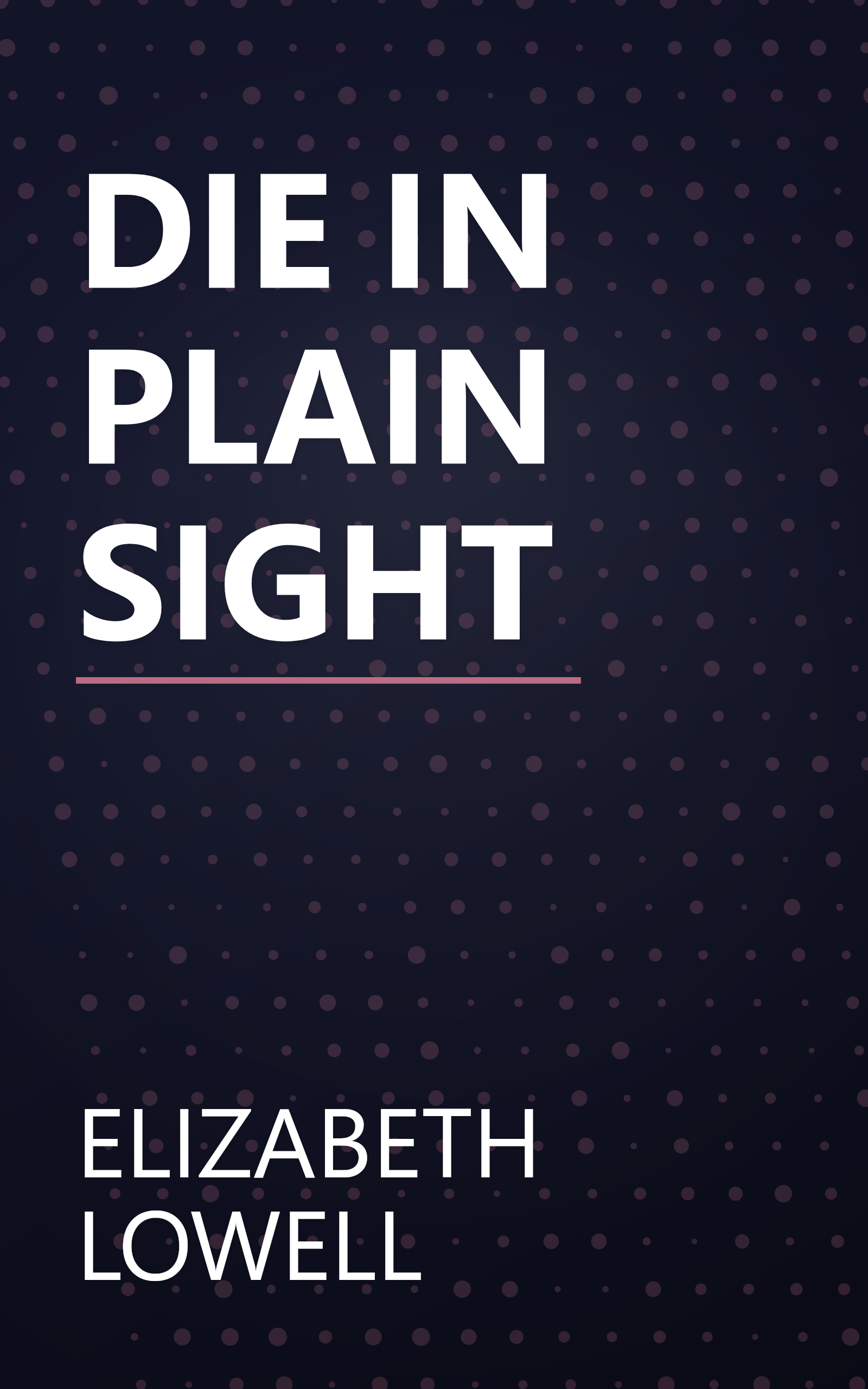 DIE IN PLAIN SIGHT book cover