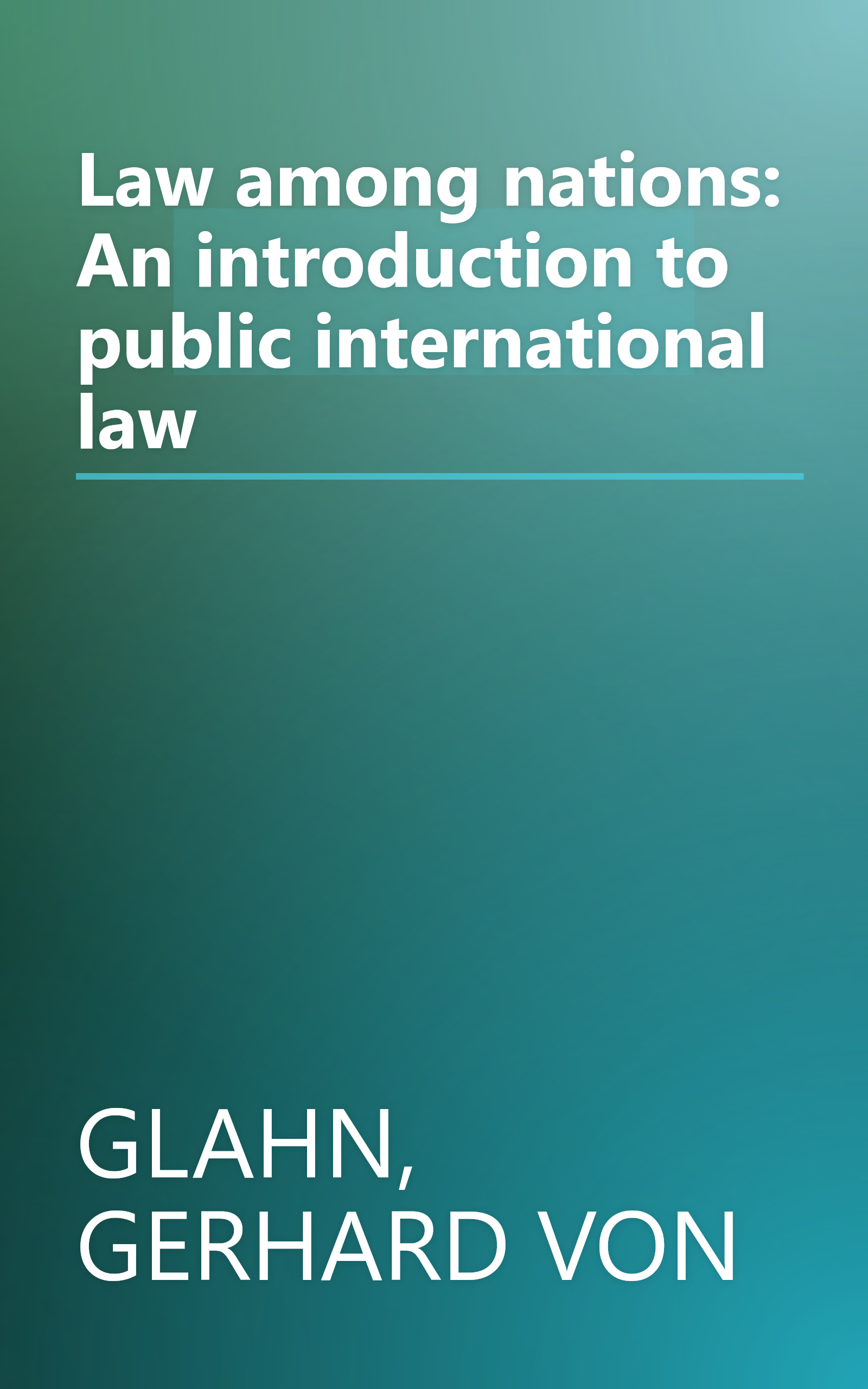 Law among nations: An introduction to public international law book cover