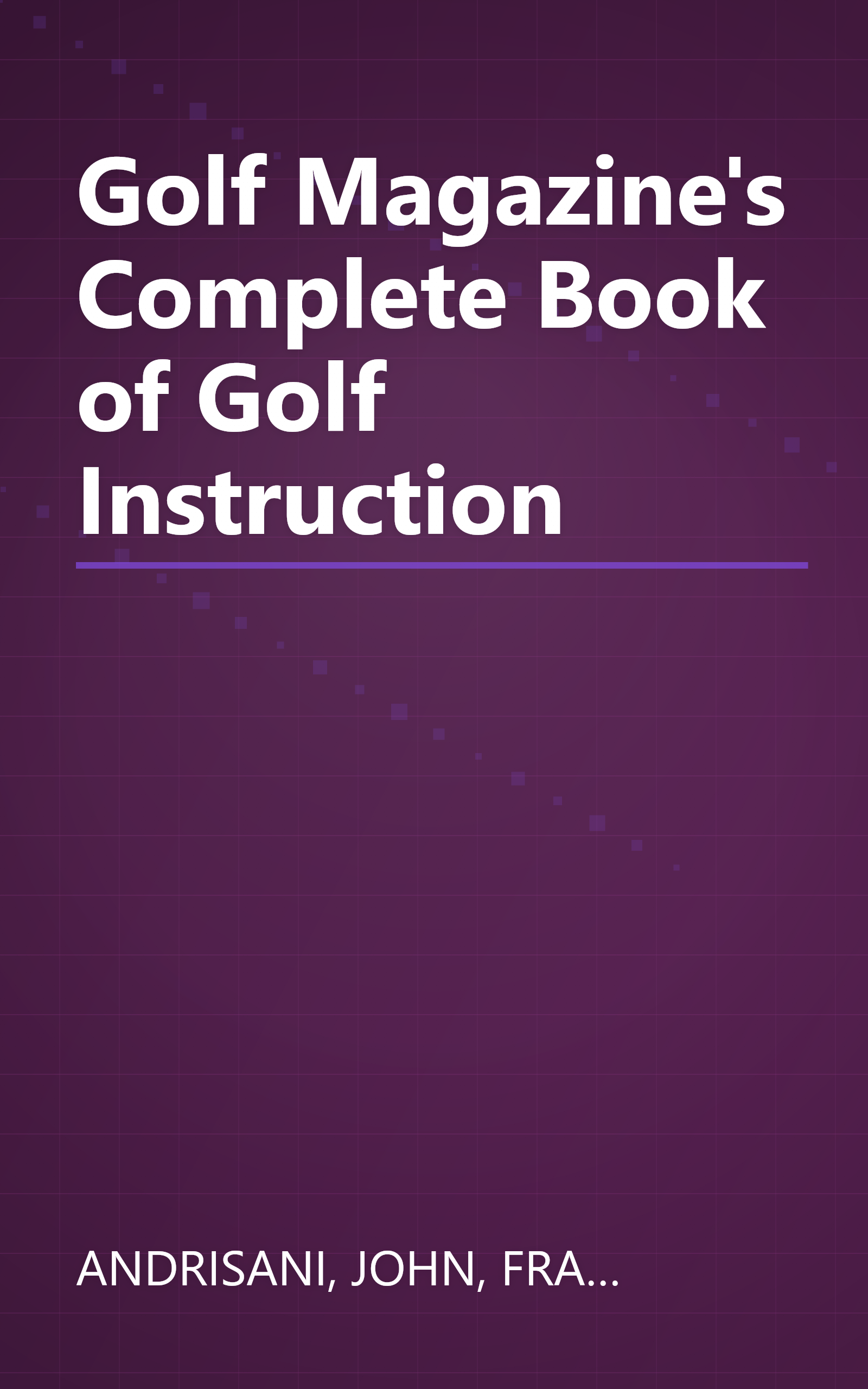 Golf Magazine's Complete Book of Golf Instruction book cover