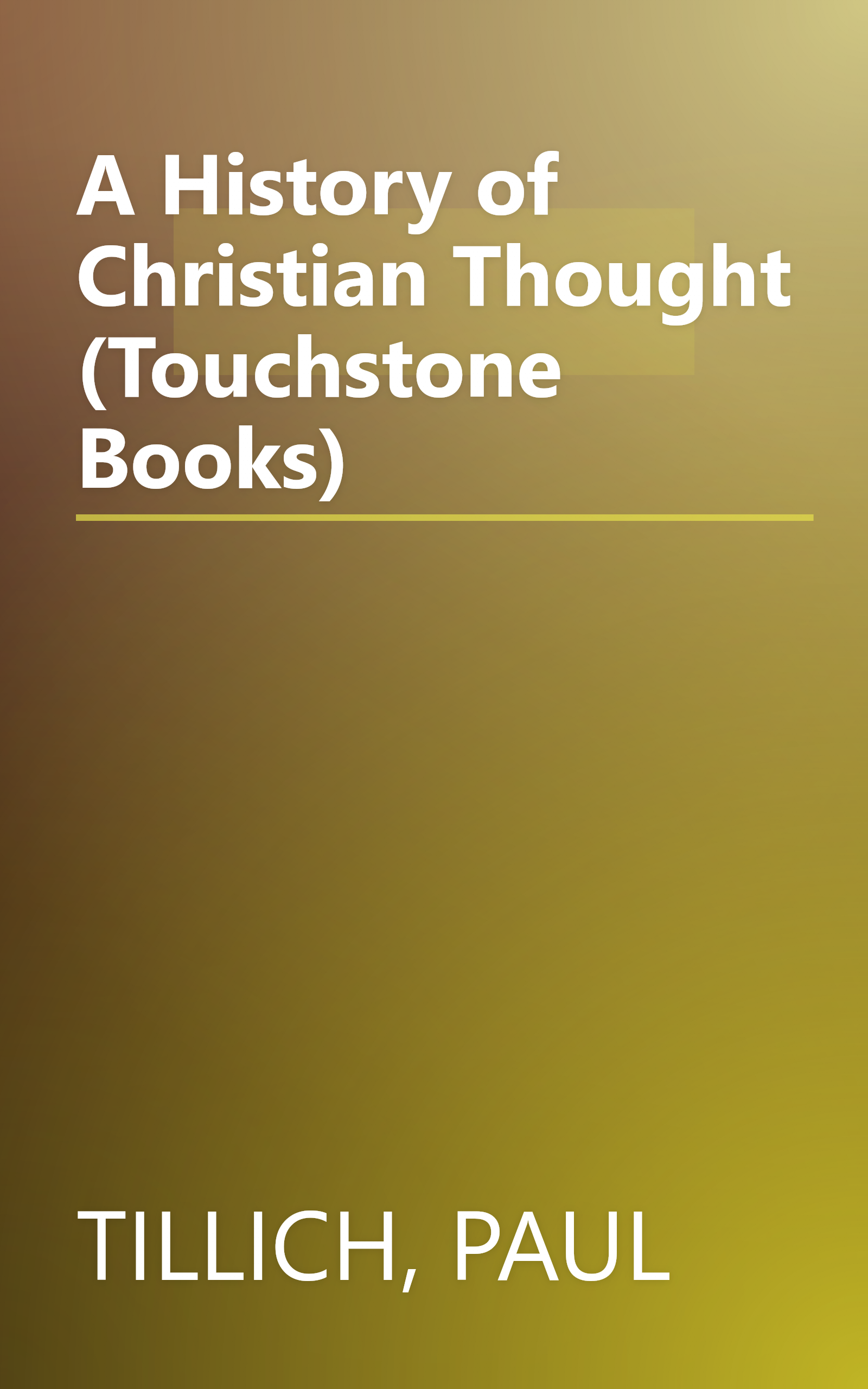 A History of Christian Thought (Touchstone Books) book cover