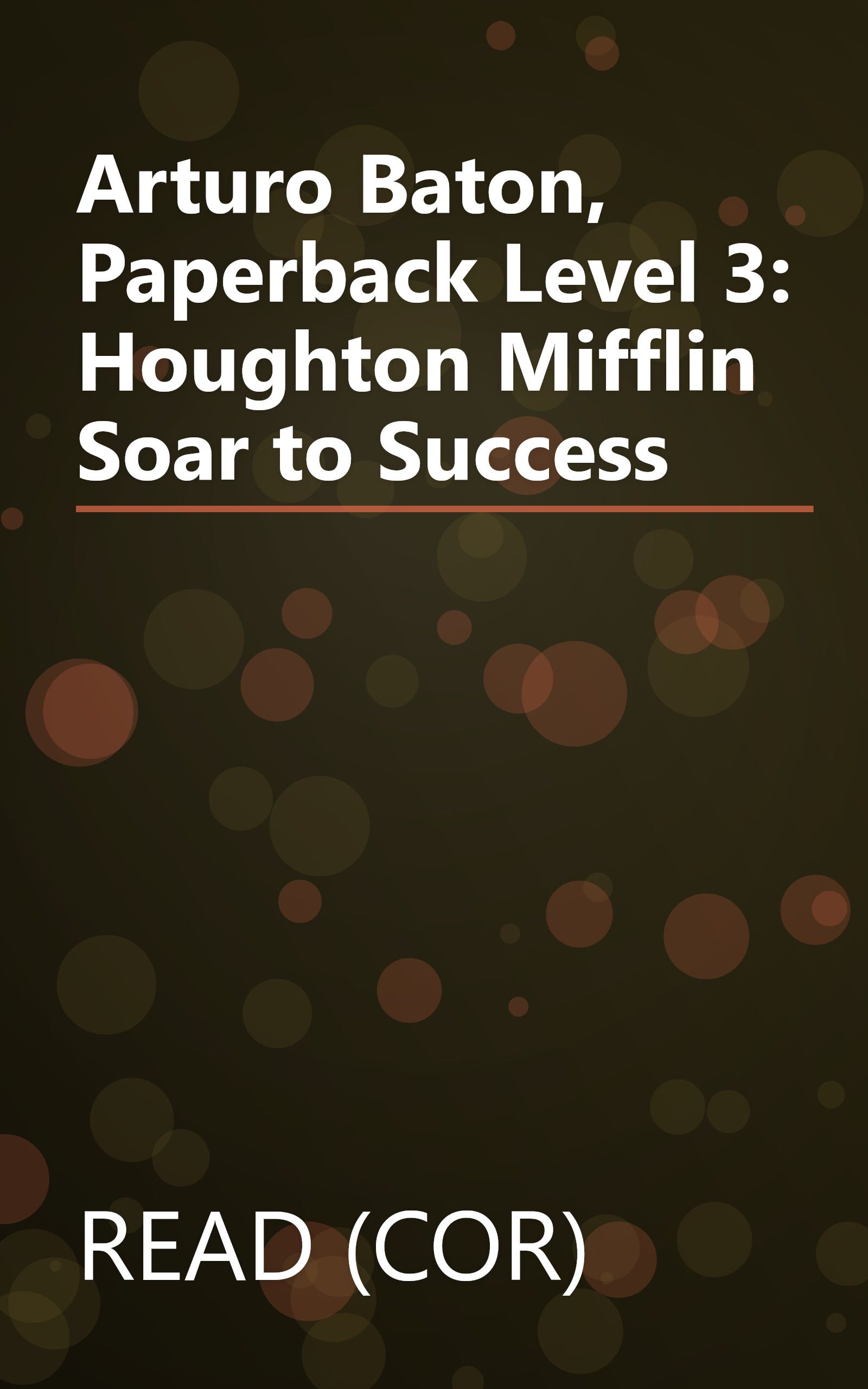 Arturo Baton, Paperback Level 3: Houghton Mifflin Soar to Success book cover