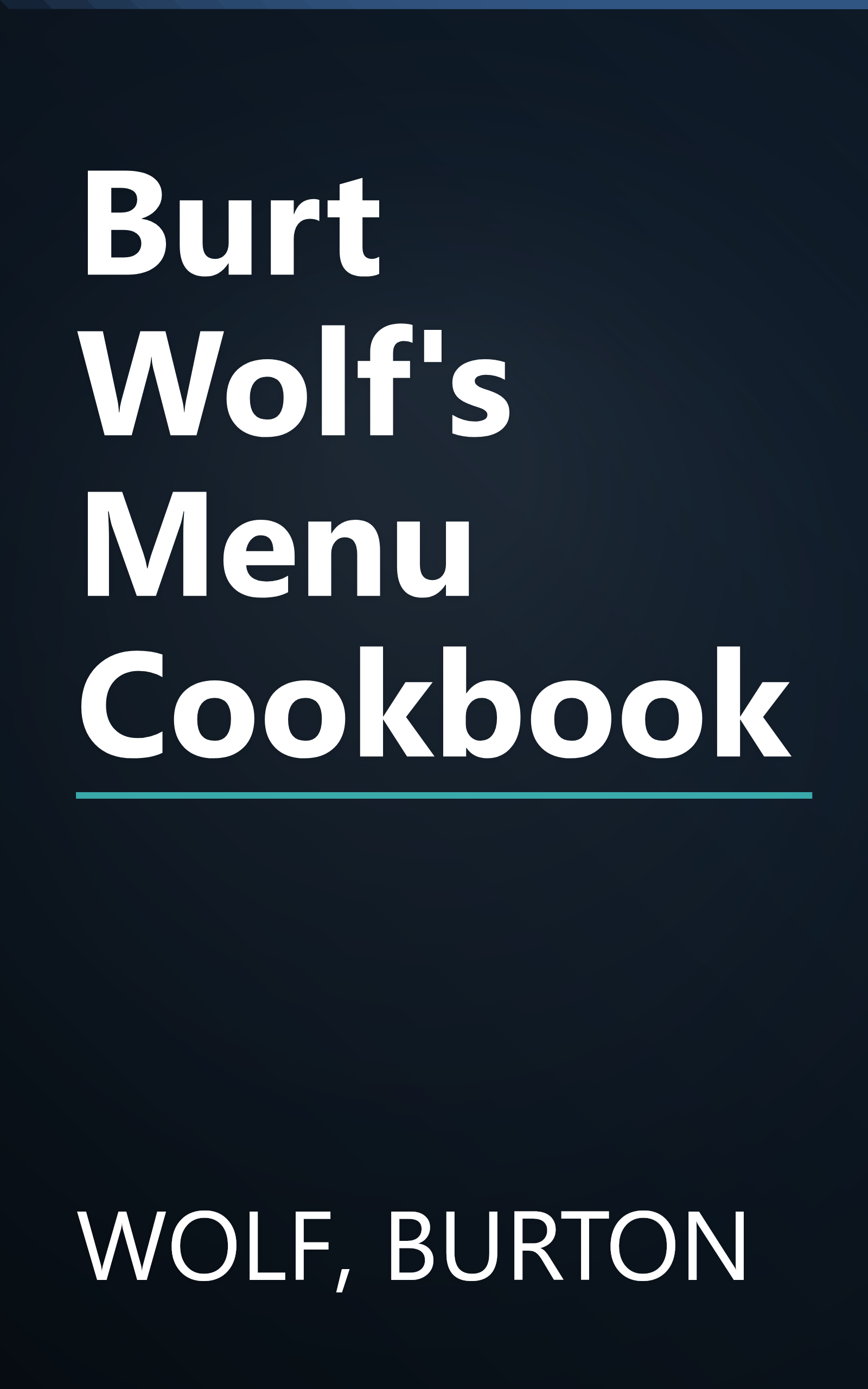 Burt Wolf's Menu Cookbook book cover