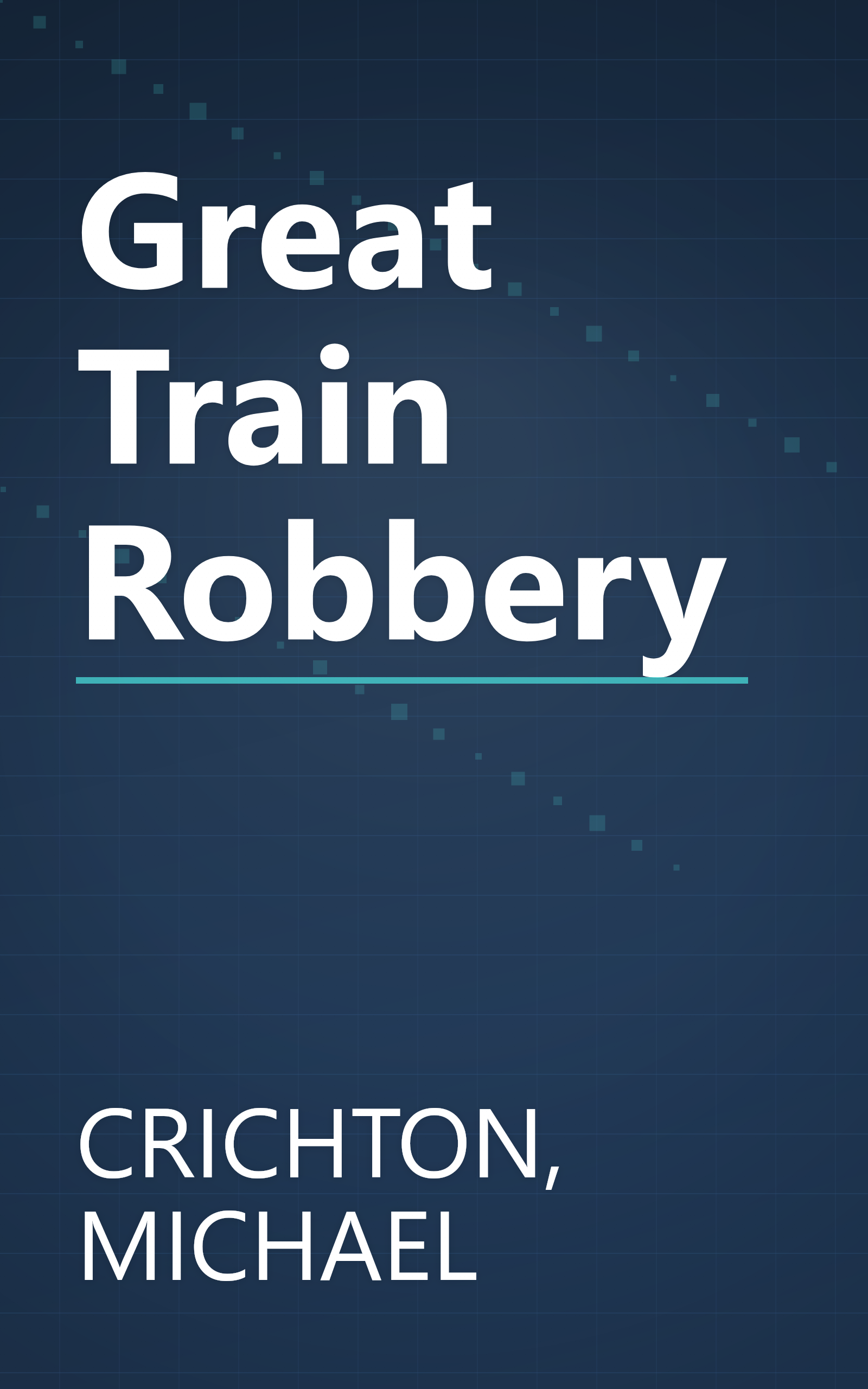 Great Train Robbery book cover