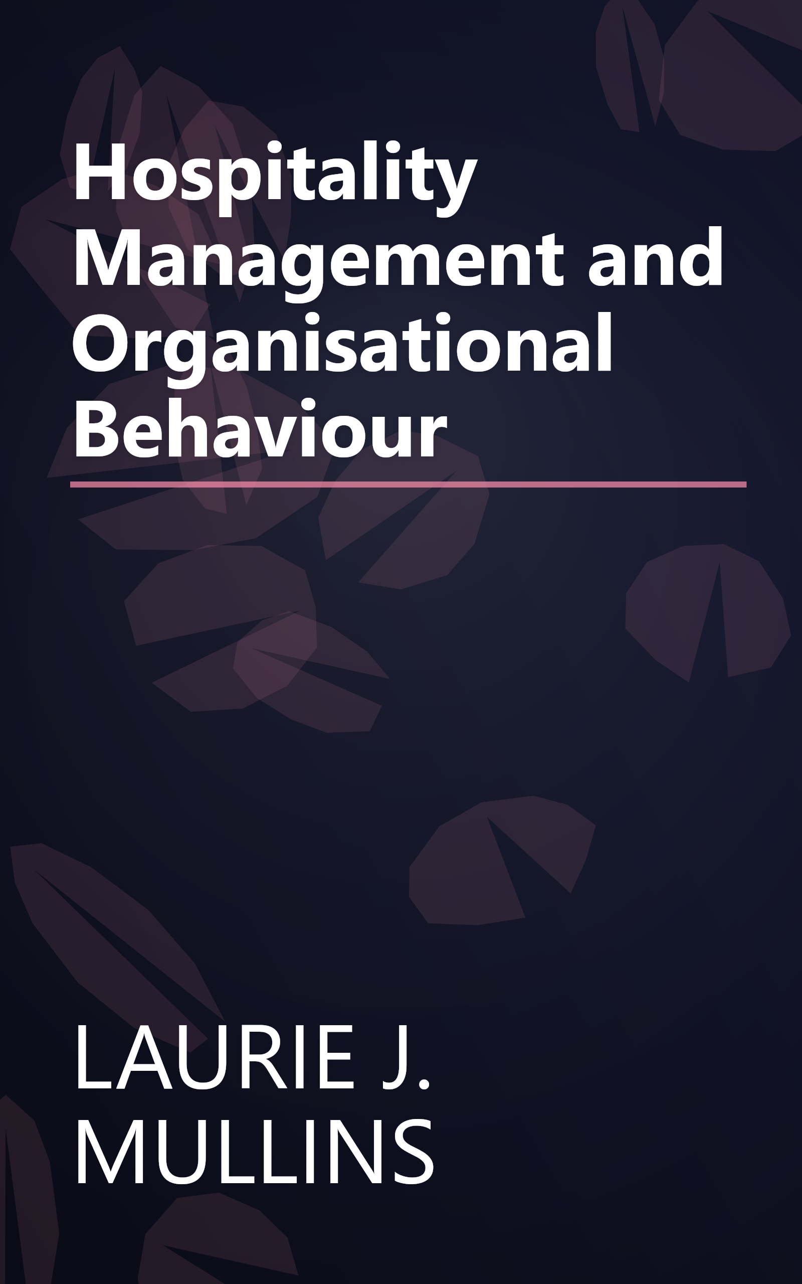 Hospitality Management and Organisational Behaviour book cover