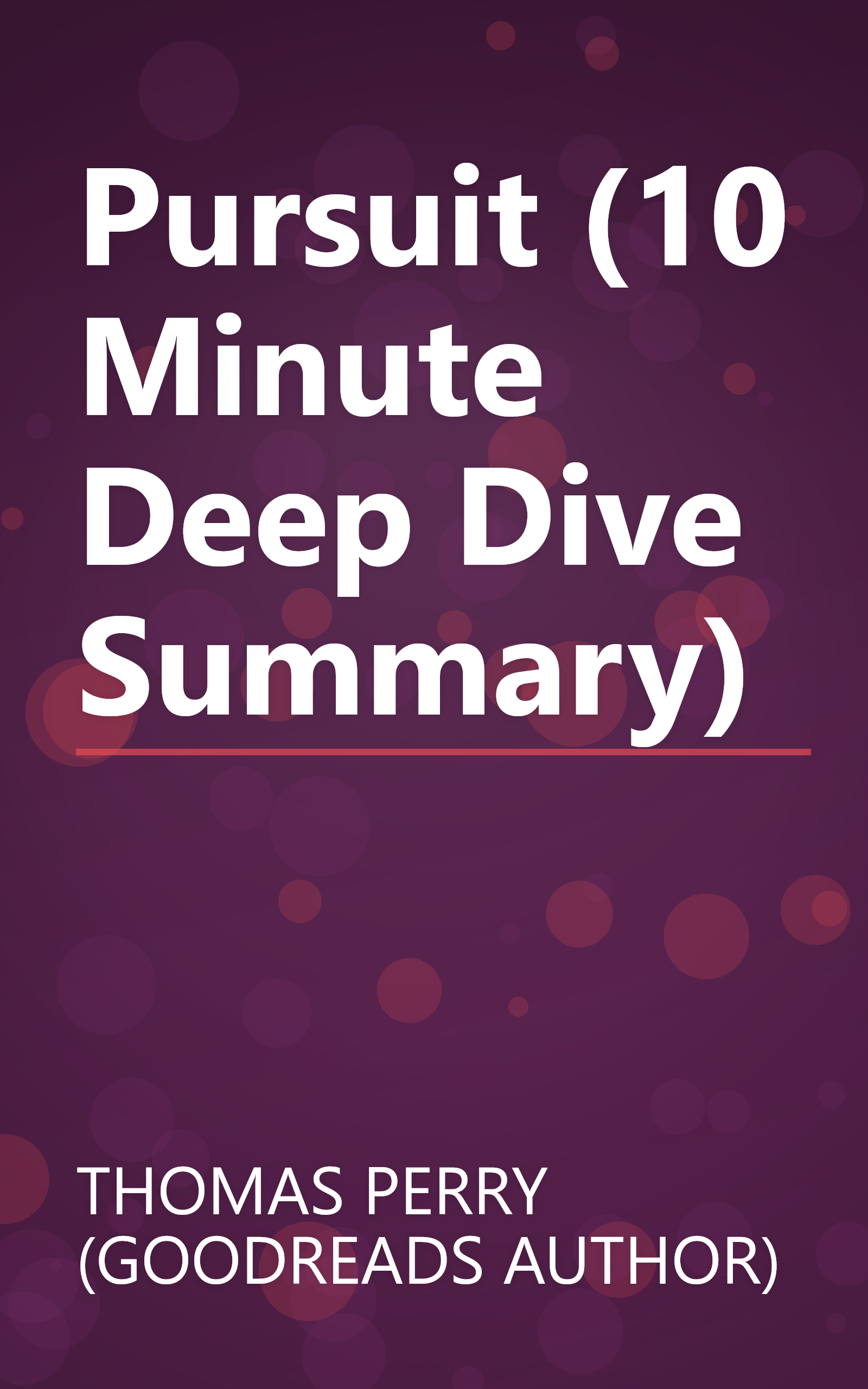 Pursuit (10 Minute   Deep Dive Summary) book cover