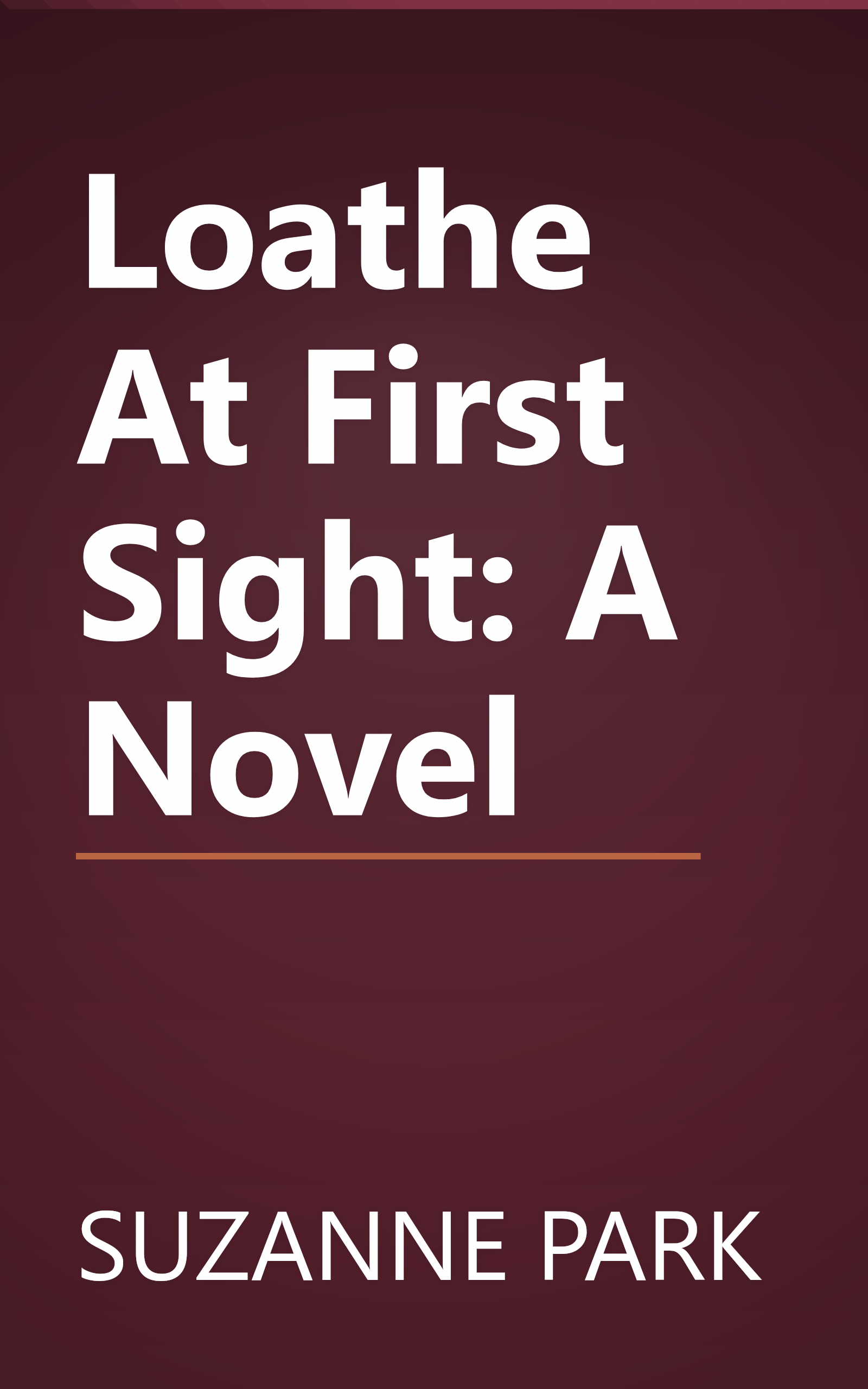 Loathe At First Sight: A Novel book cover